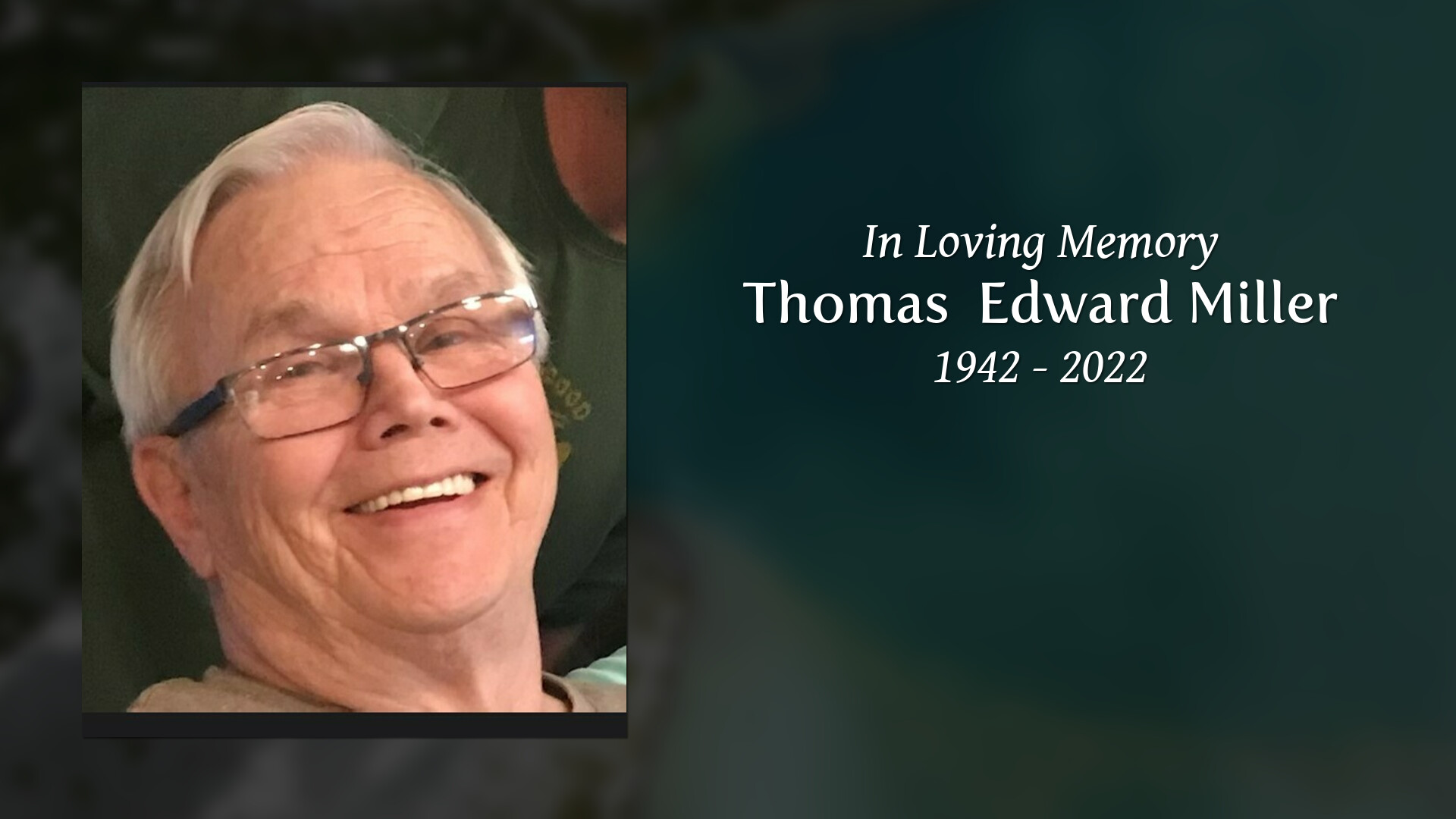 Thomas Edward Miller - Tribute Video