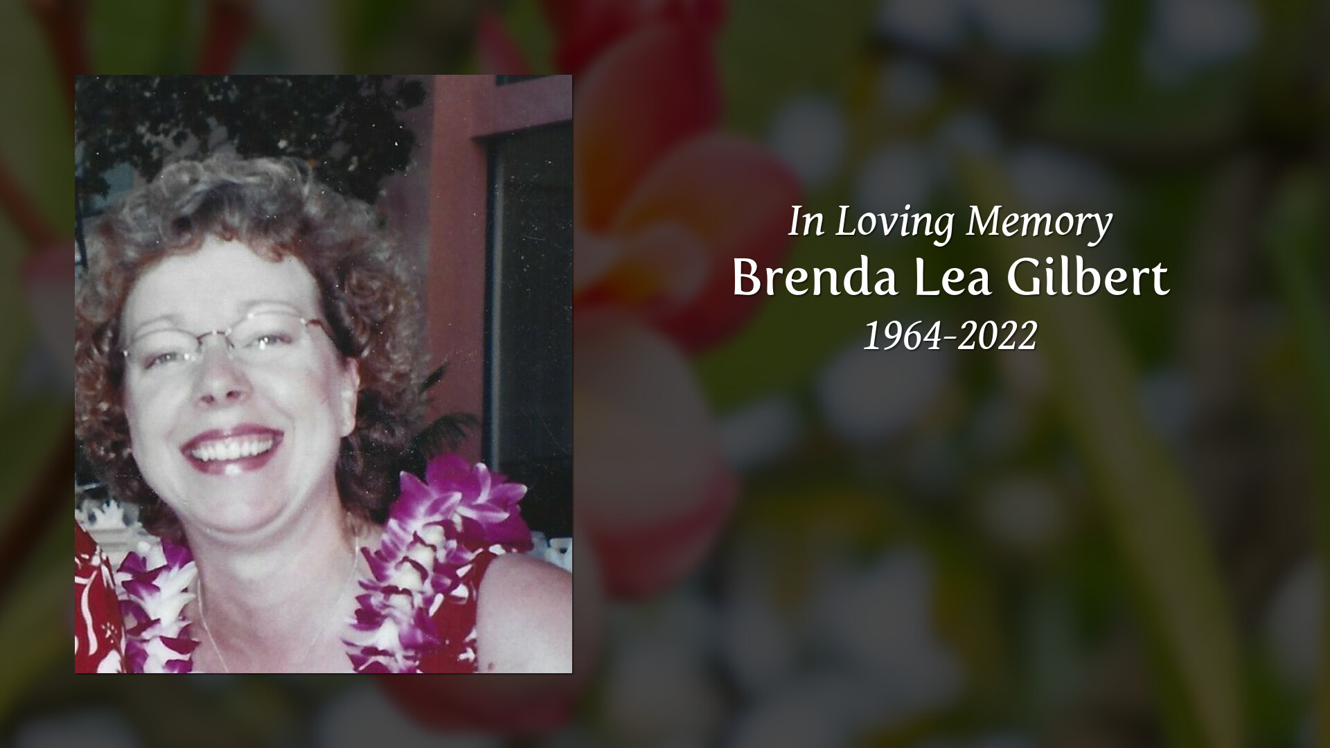 Brenda Lea Gilbert - Tribute Video