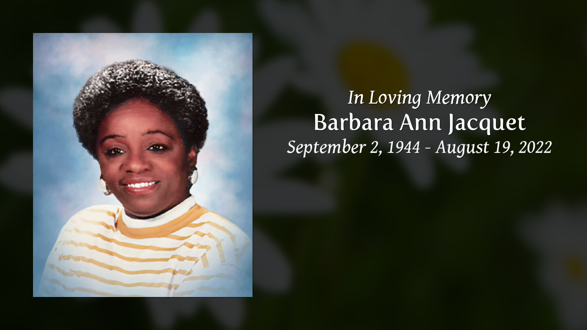 Barbara Ann Jacquet - Tribute Video
