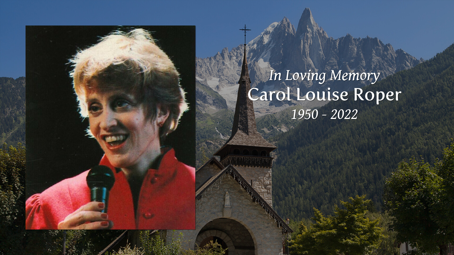 Carol Louise Roper - Tribute Video