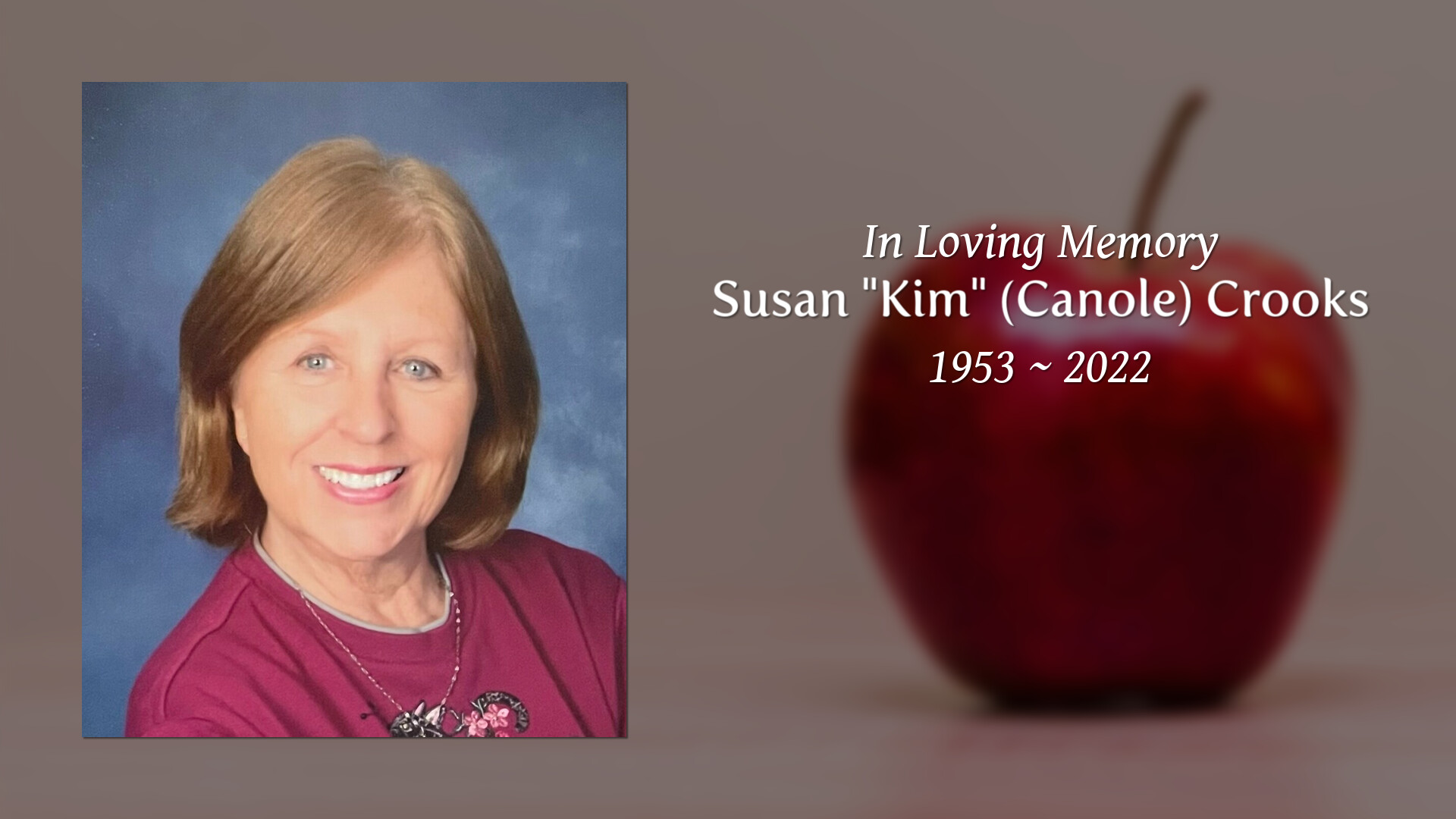 Susan "Kim" (Canole) Crooks - Tribute Video