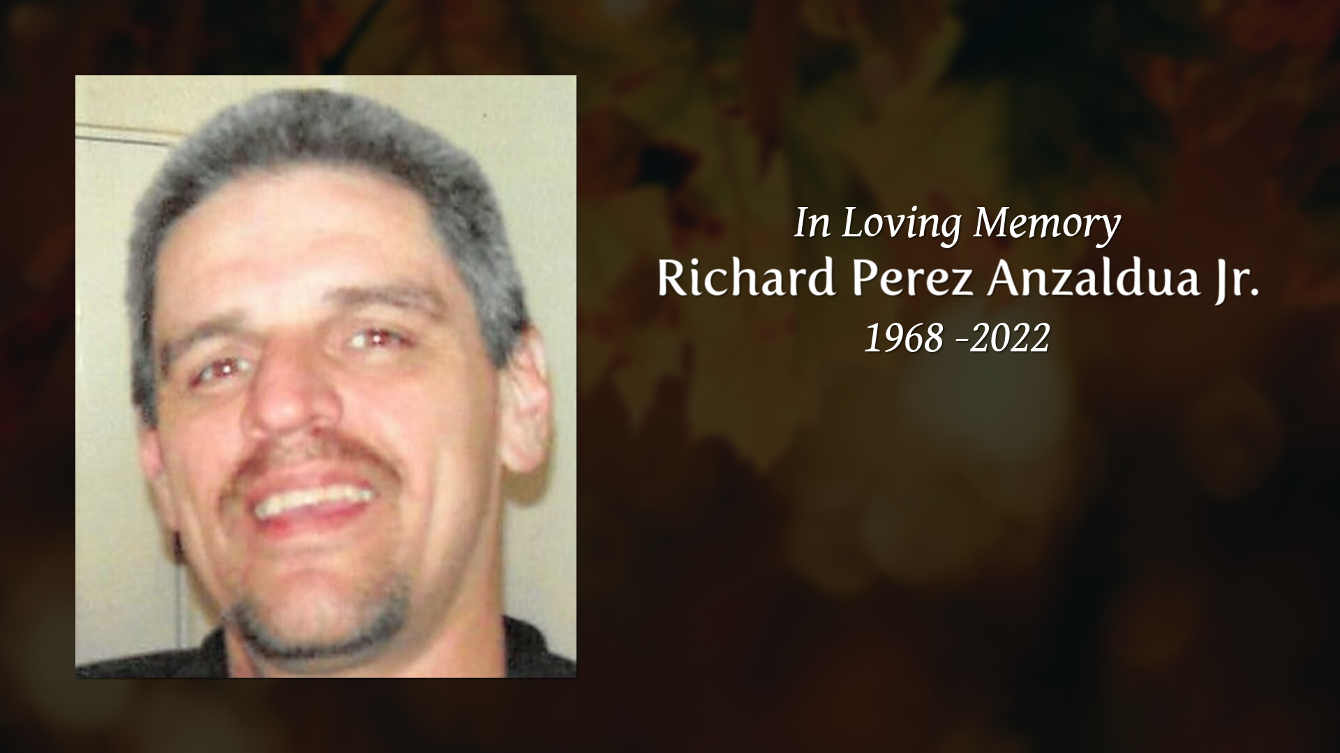 Richard Perez Anzaldua Jr. - Tribute Video