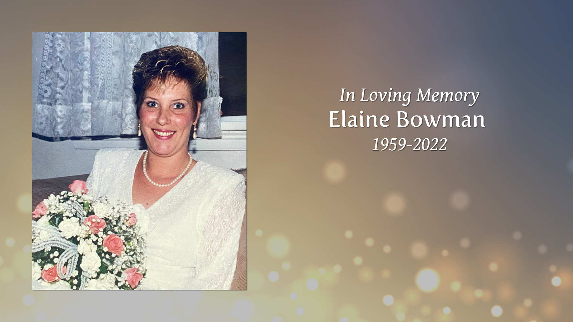 Elaine Bowman - Tribute Video