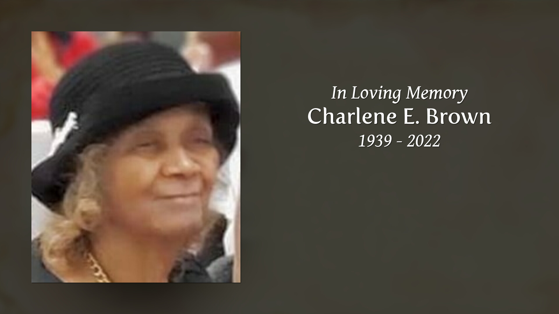 Charlene E. Brown - Tribute Video