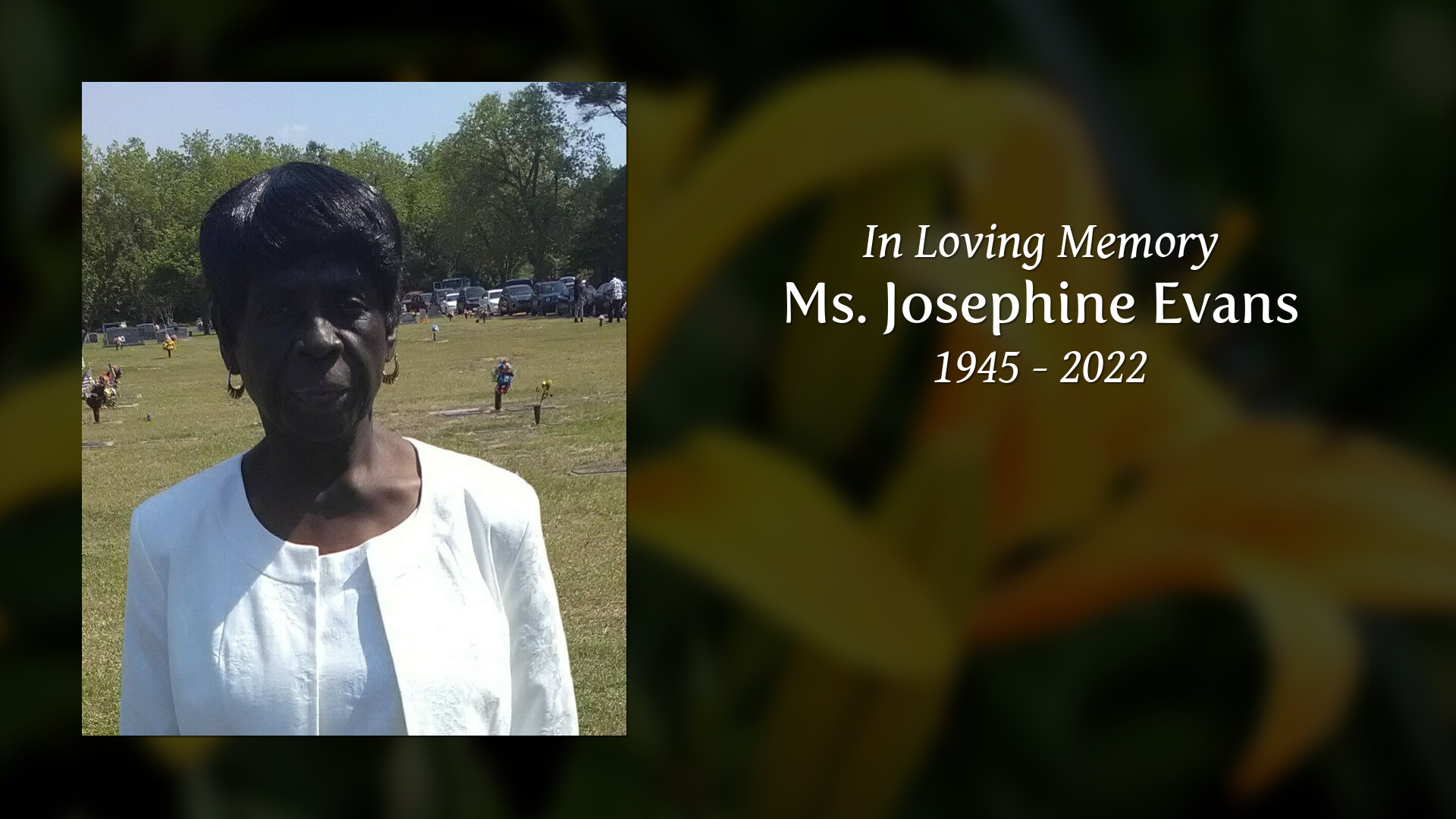 Ms. Josephine Evans - Tribute Video