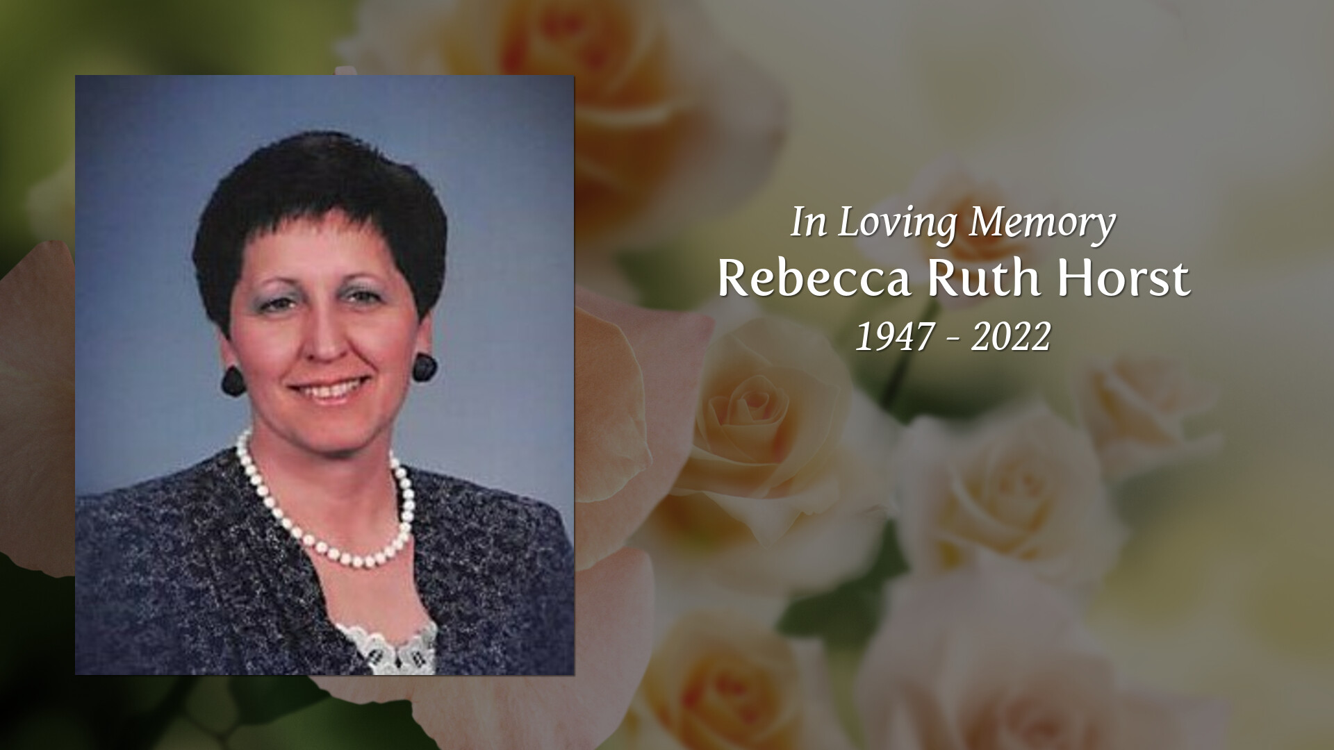 Rebecca Ruth Horst - Tribute Video