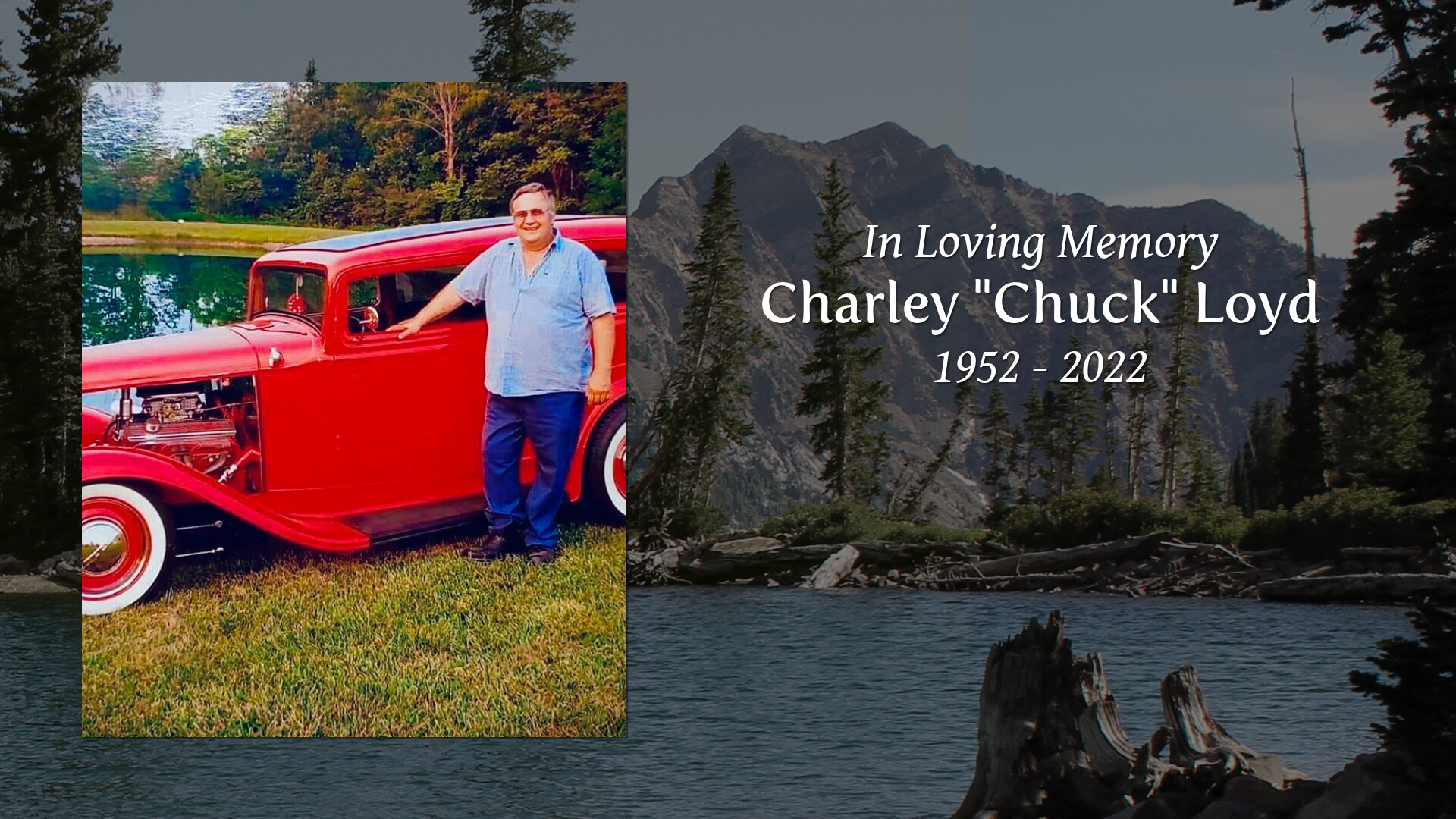 Charley "Chuck" Loyd - Tribute Video