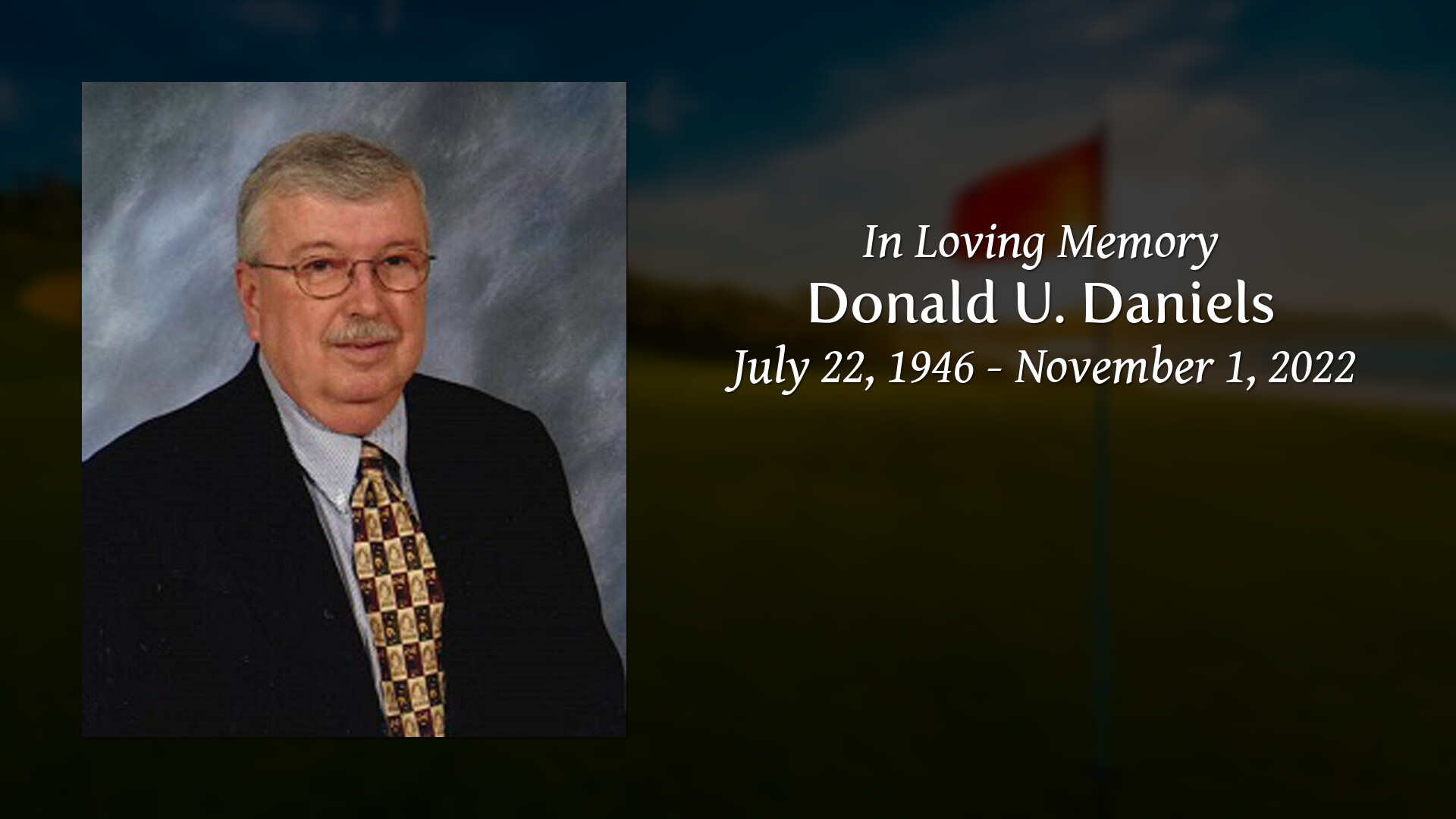 Donald U. Daniels - Tribute Video