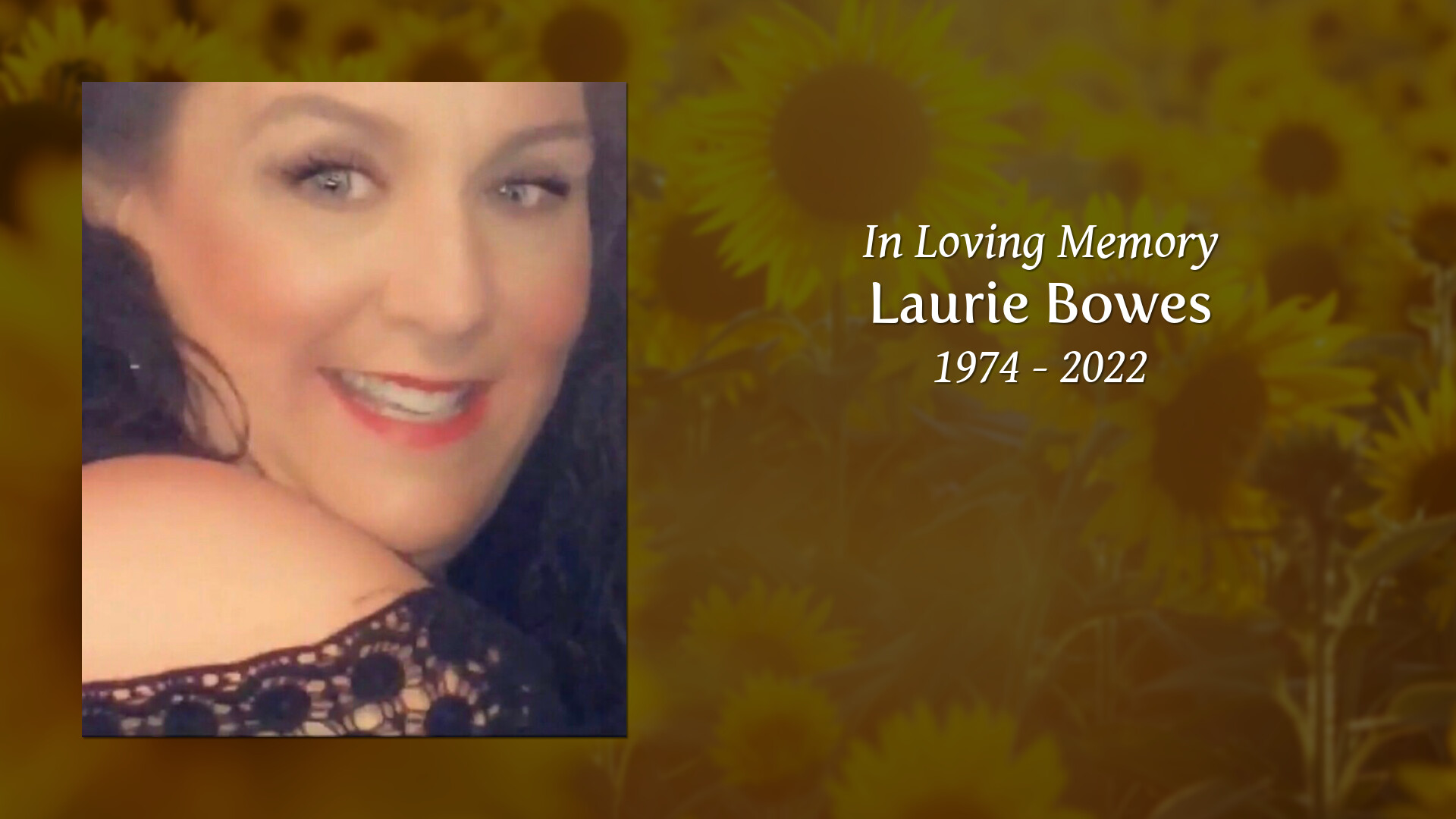 Laurie Bowes - Tribute Video