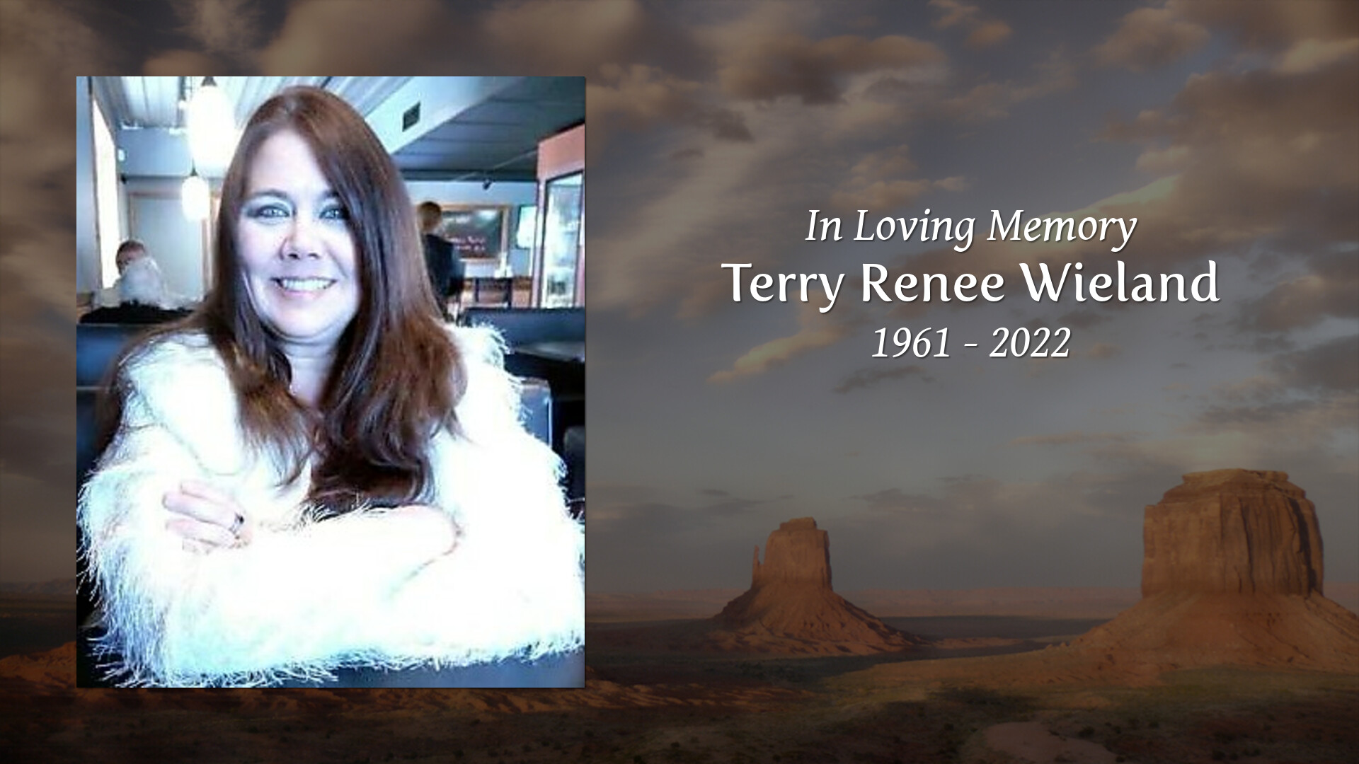 Terry Renee Wieland - Tribute Video