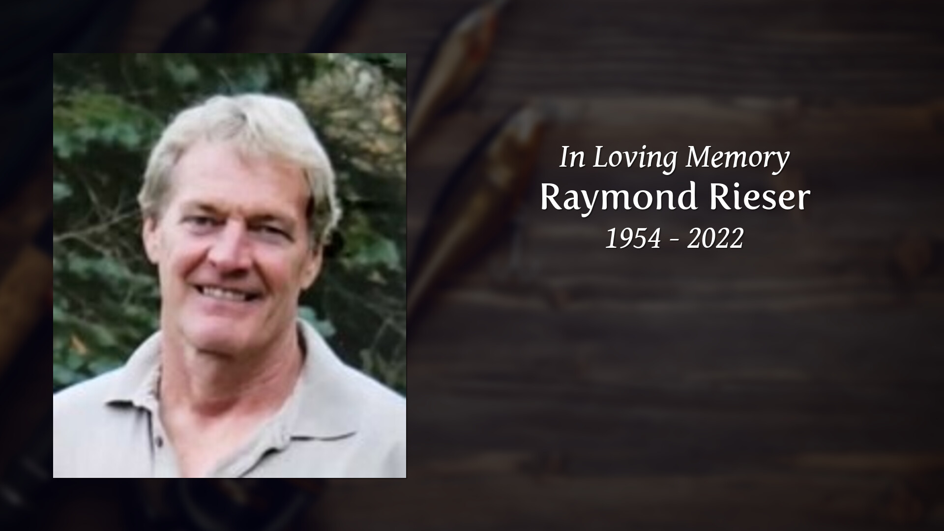 Raymond Rieser - Tribute Video
