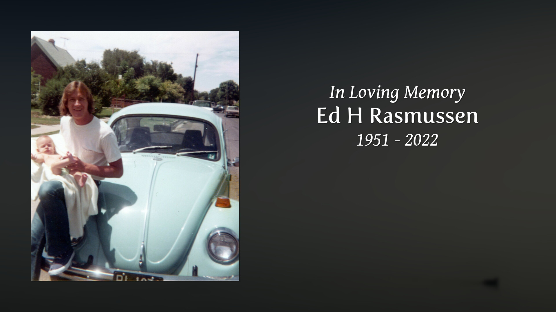 Ed H Rasmussen - Tribute Video