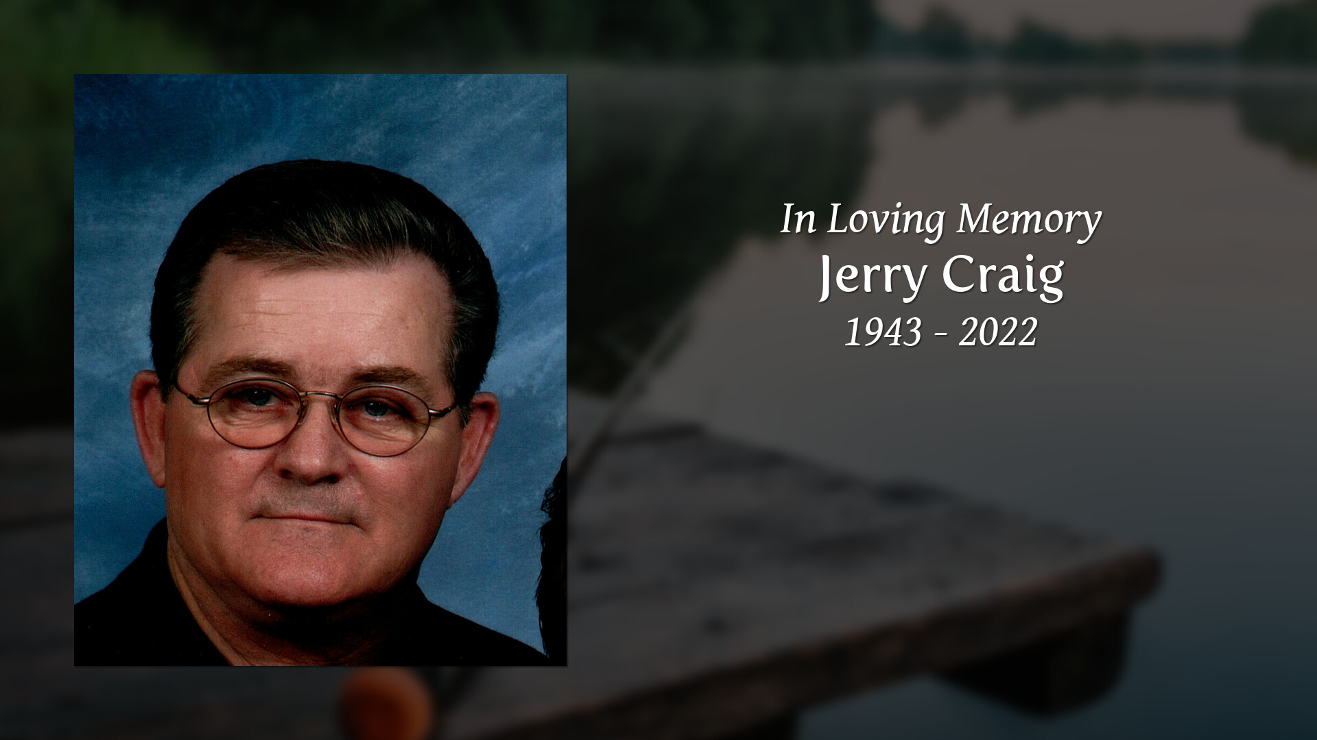 Jerry Craig - Tribute Video