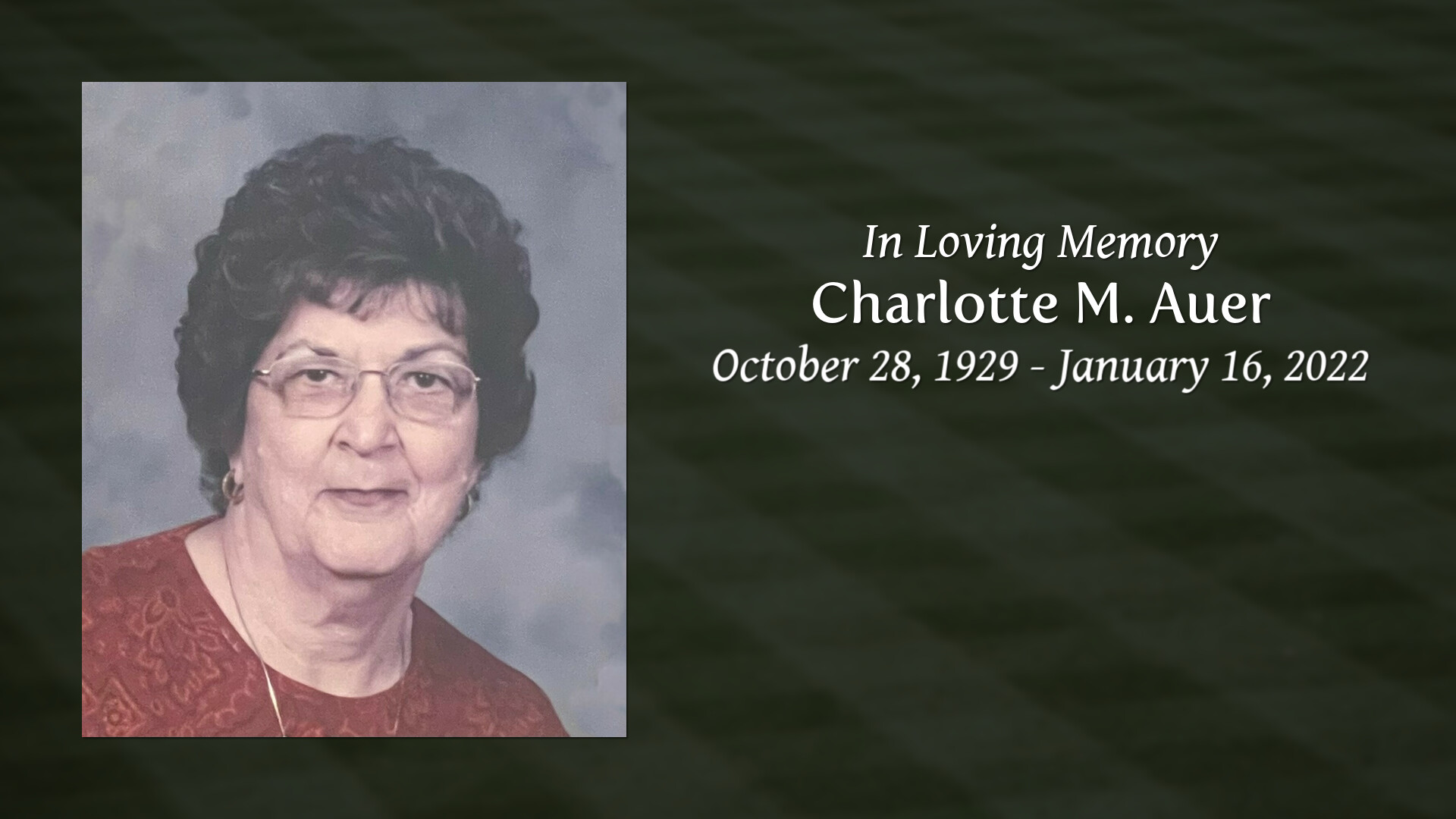 Charlotte M. Auer - Tribute Video