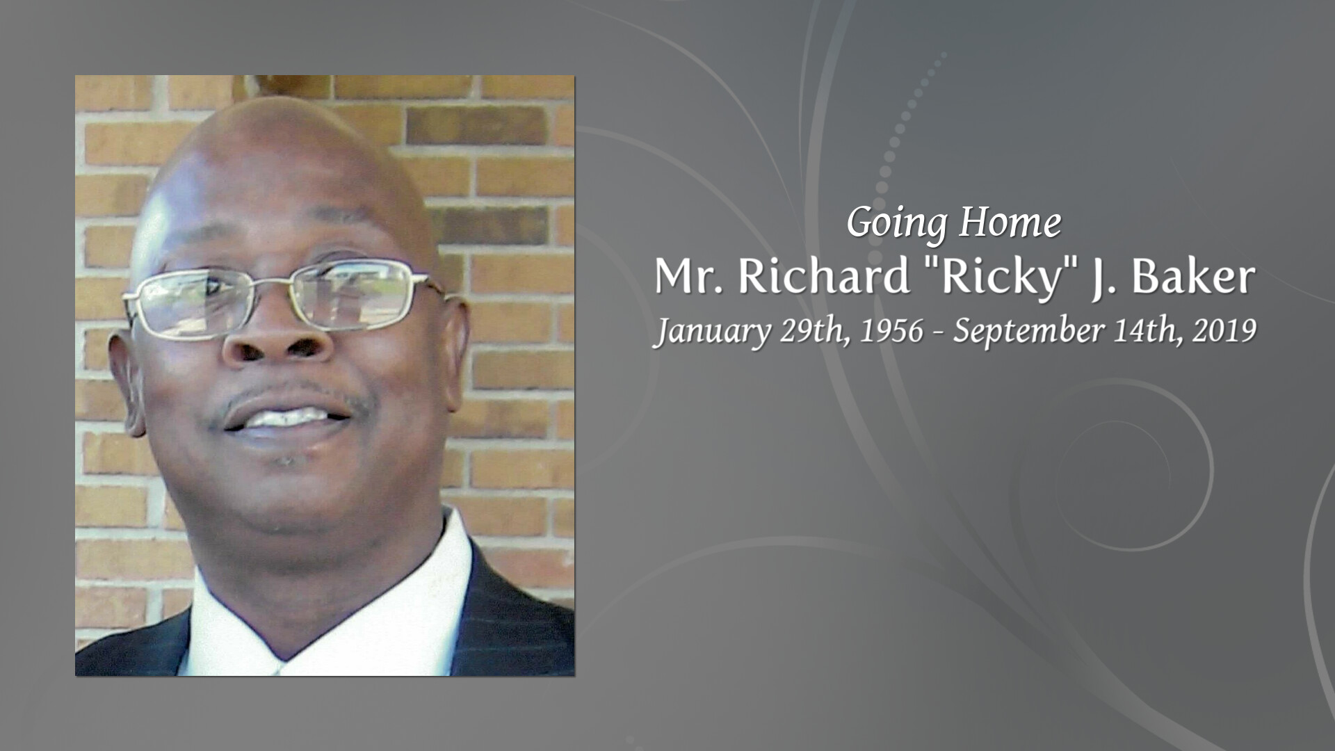 Mr. Richard "Ricky" J. Baker - Tribute Video