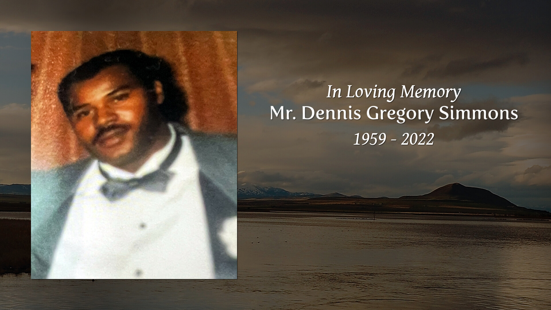 Mr. Dennis Gregory Simmons - Tribute Video