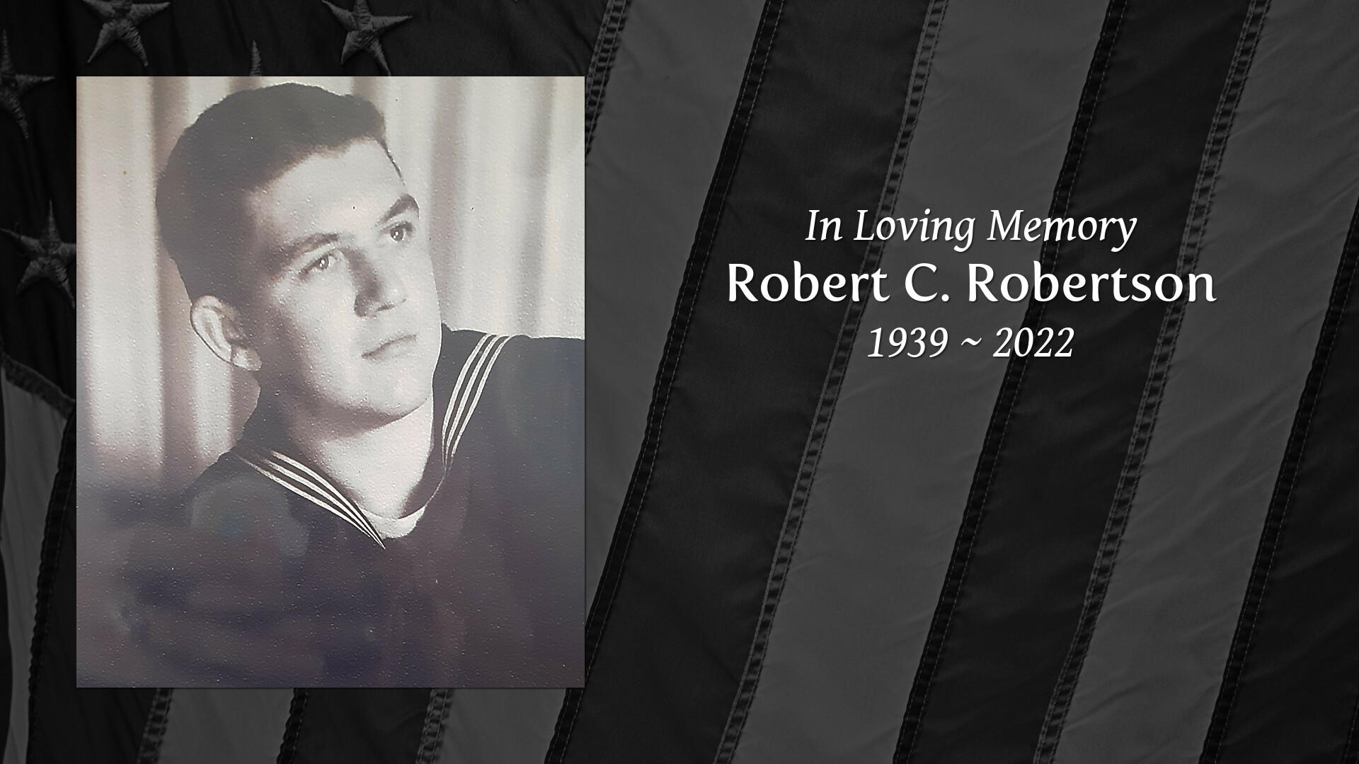 Robert C. Robertson - Tribute Video