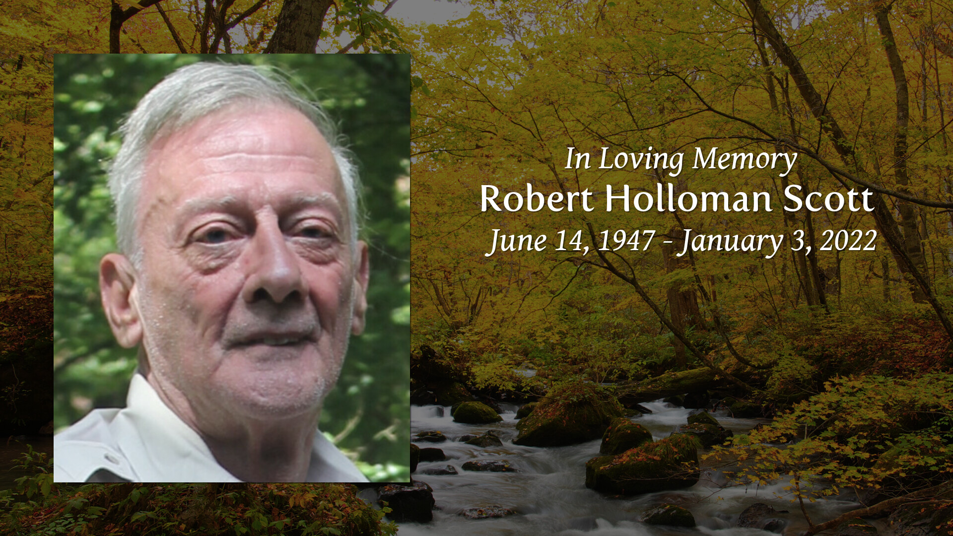 Robert Holloman Scott - Tribute Video