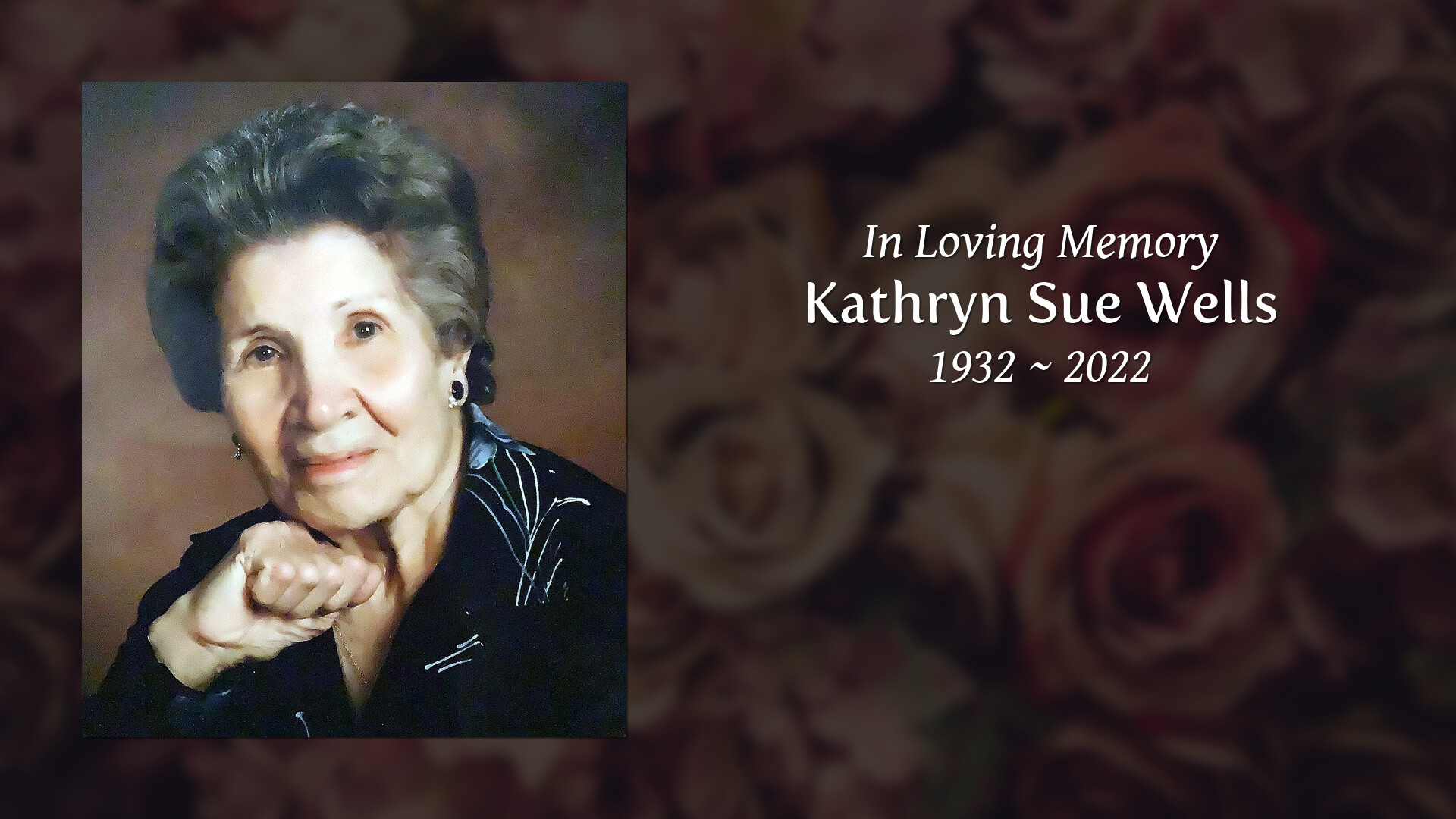 Kathryn Sue Wells - Tribute Video