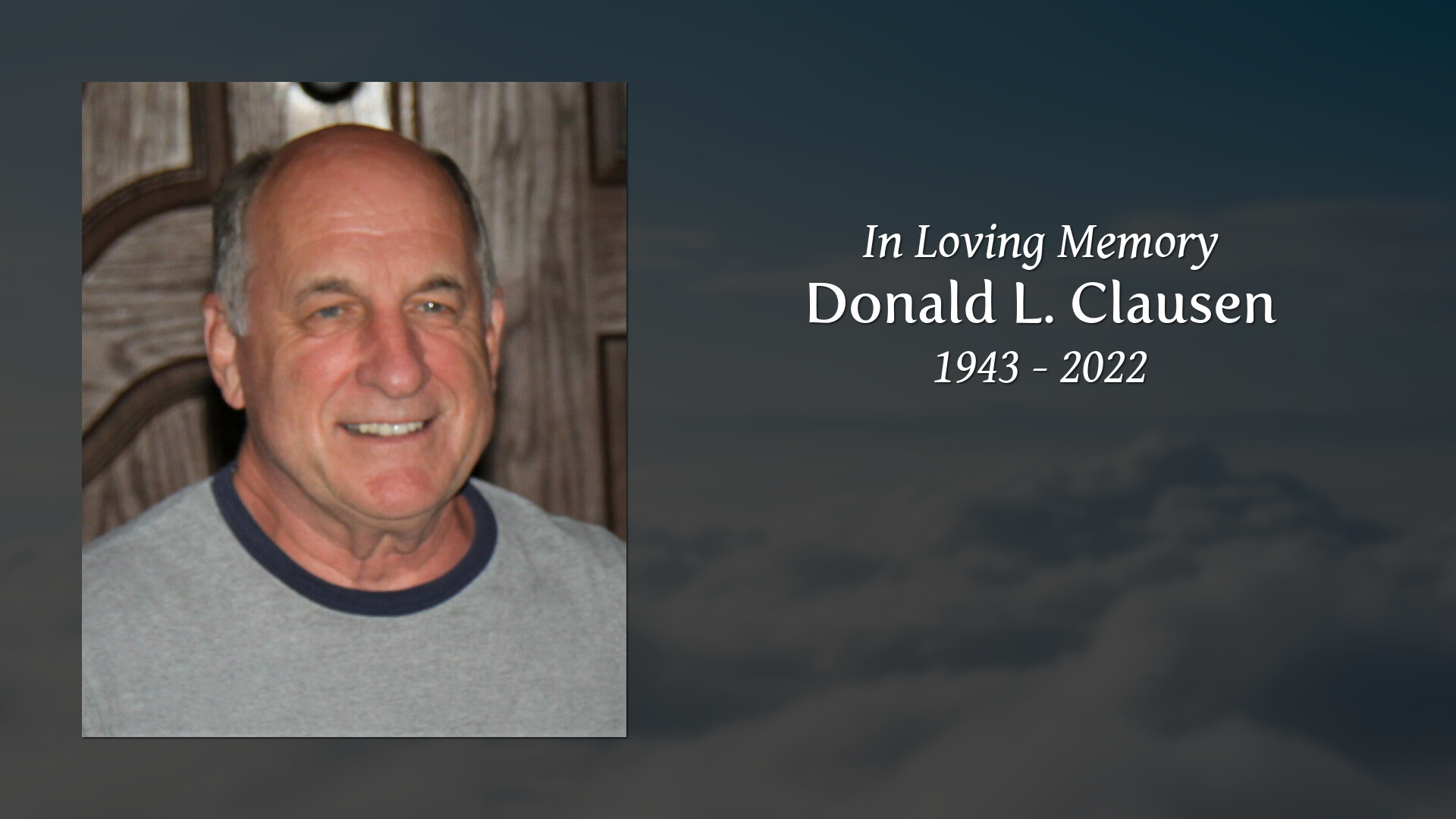 Donald L. Clausen - Tribute Video