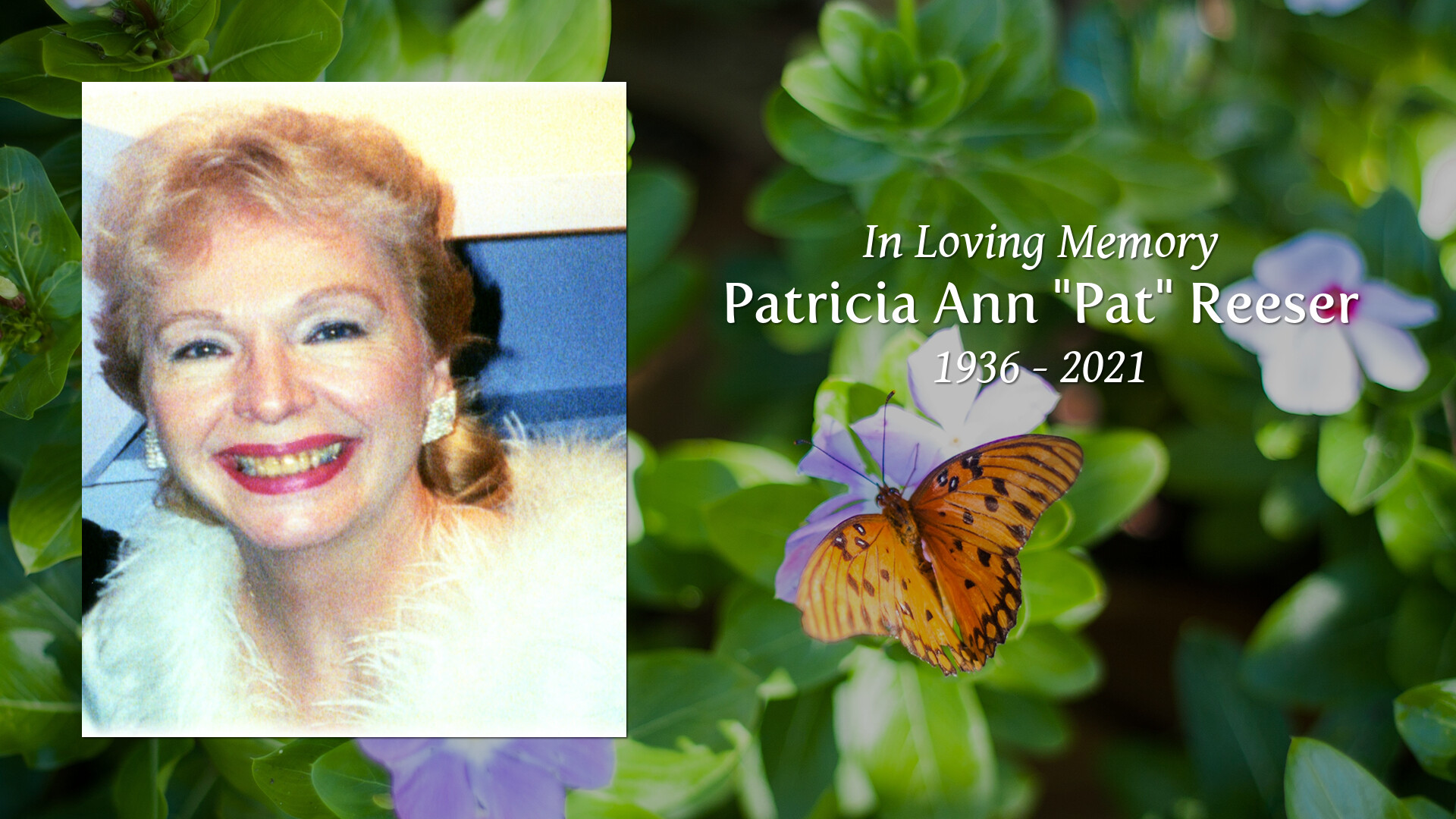 Patricia Ann "Pat" Reeser - Tribute Video