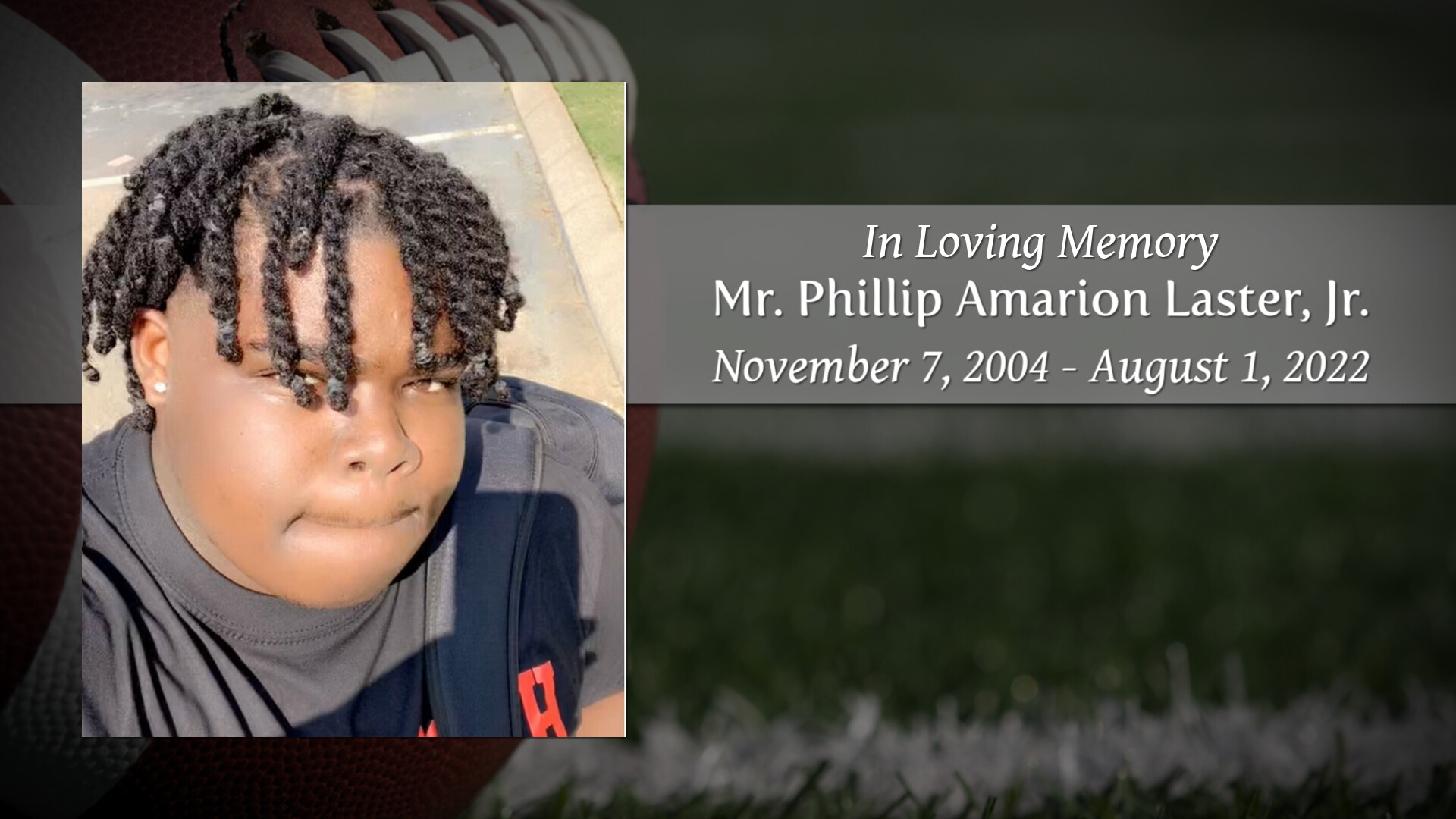 Mr. Phillip Amarion Laster, Jr. - Tribute Video