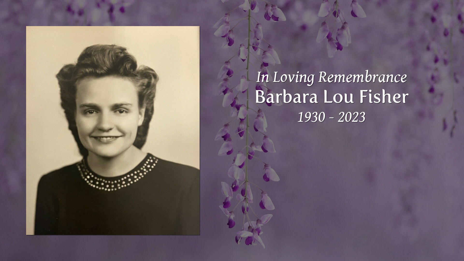 Barbara Lou Fisher - Tribute Video