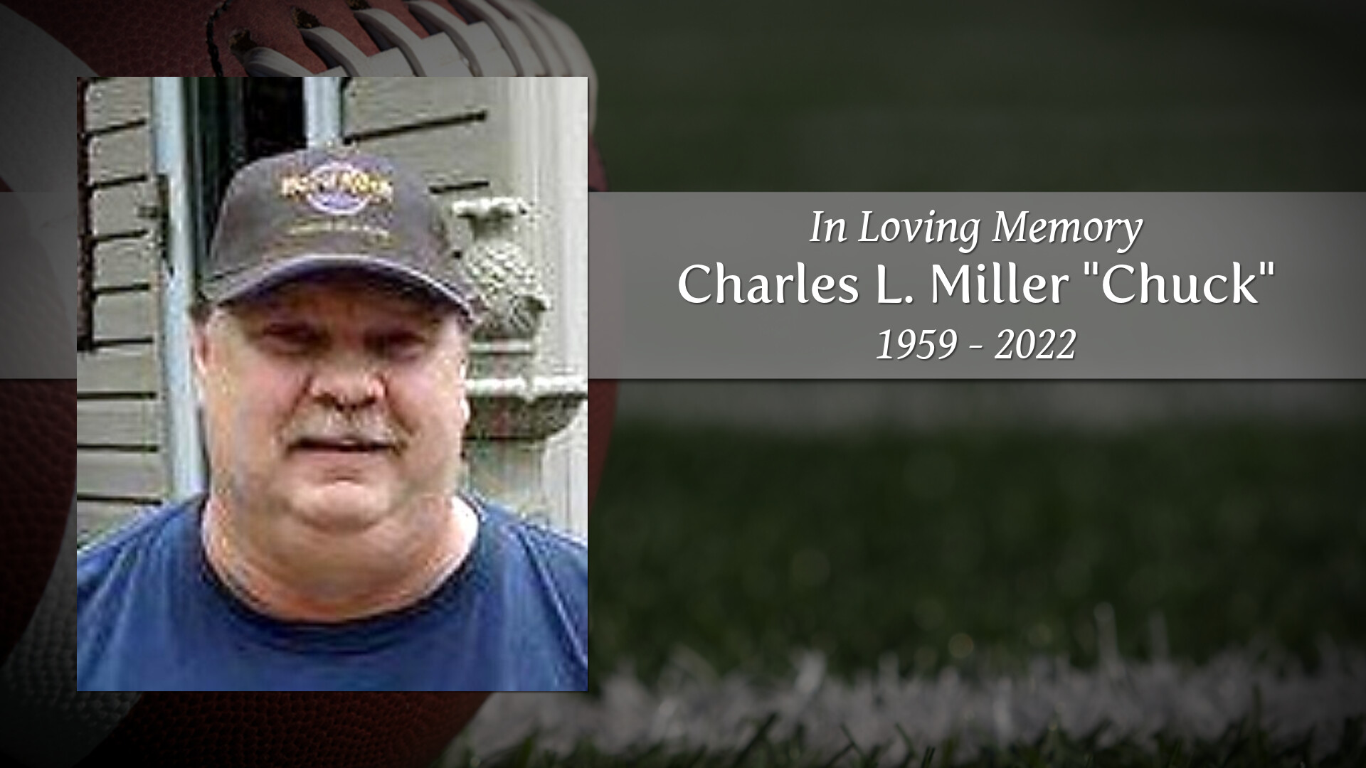 Charles L. Miller "Chuck" - Tribute Video