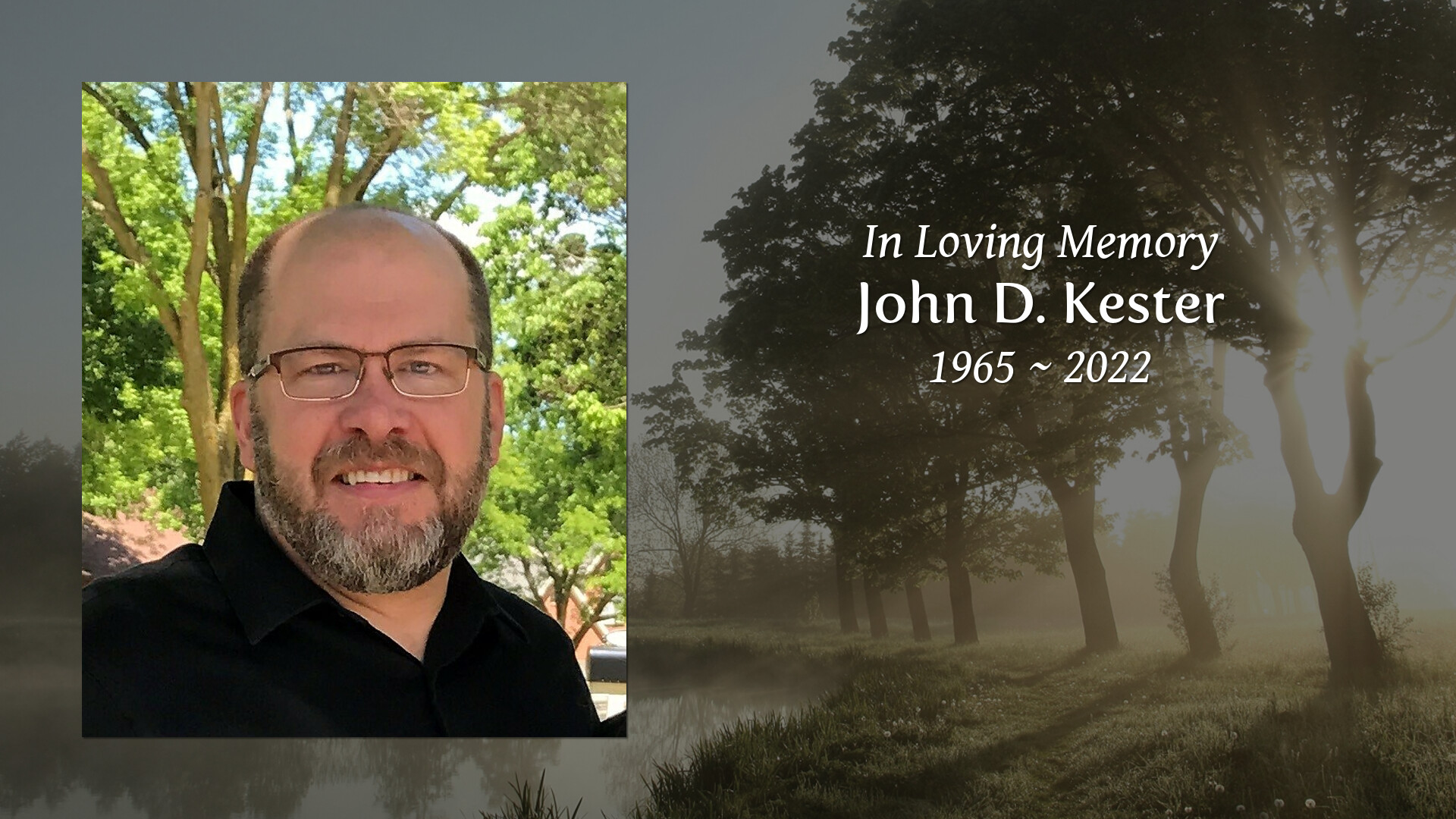 John D. Kester - Tribute Video