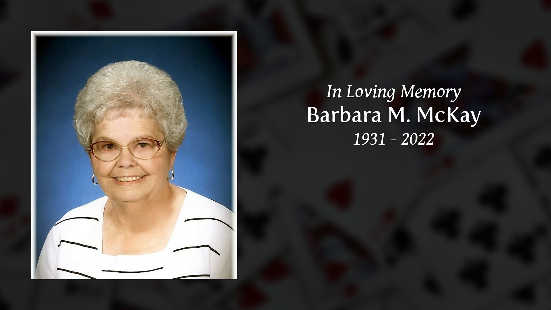 Barbara M. McKay - Tribute Video