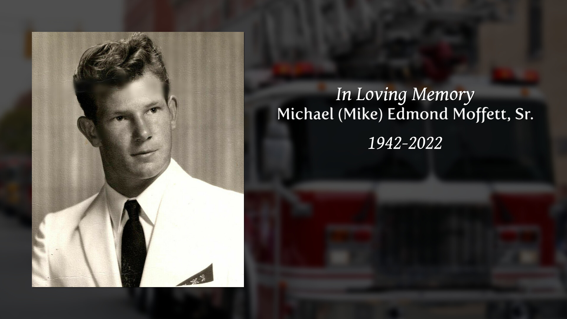 Michael (Mike) Edmond Moffett, Sr. - Tribute Video