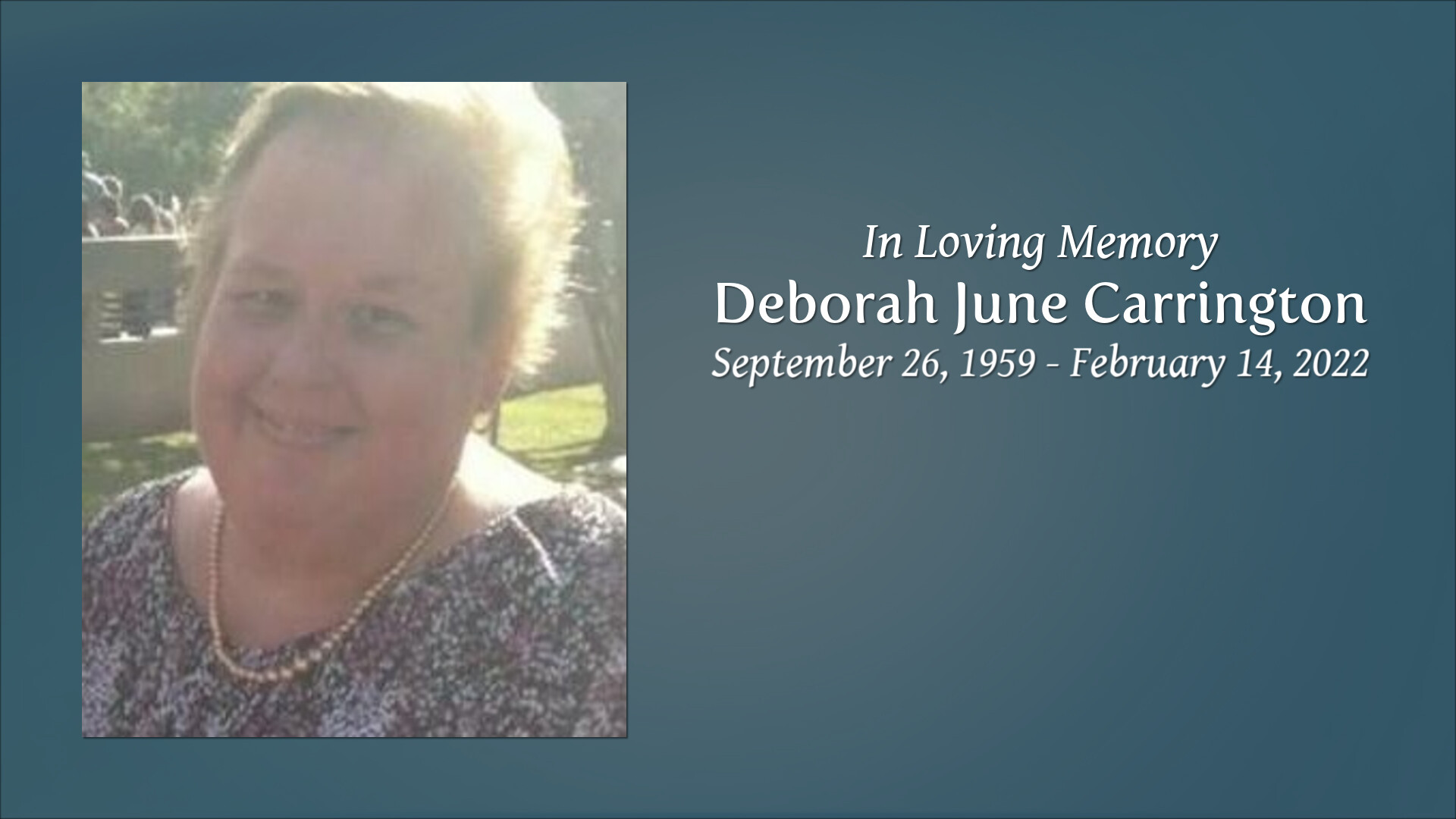 Deborah June Carrington - Tribute Video