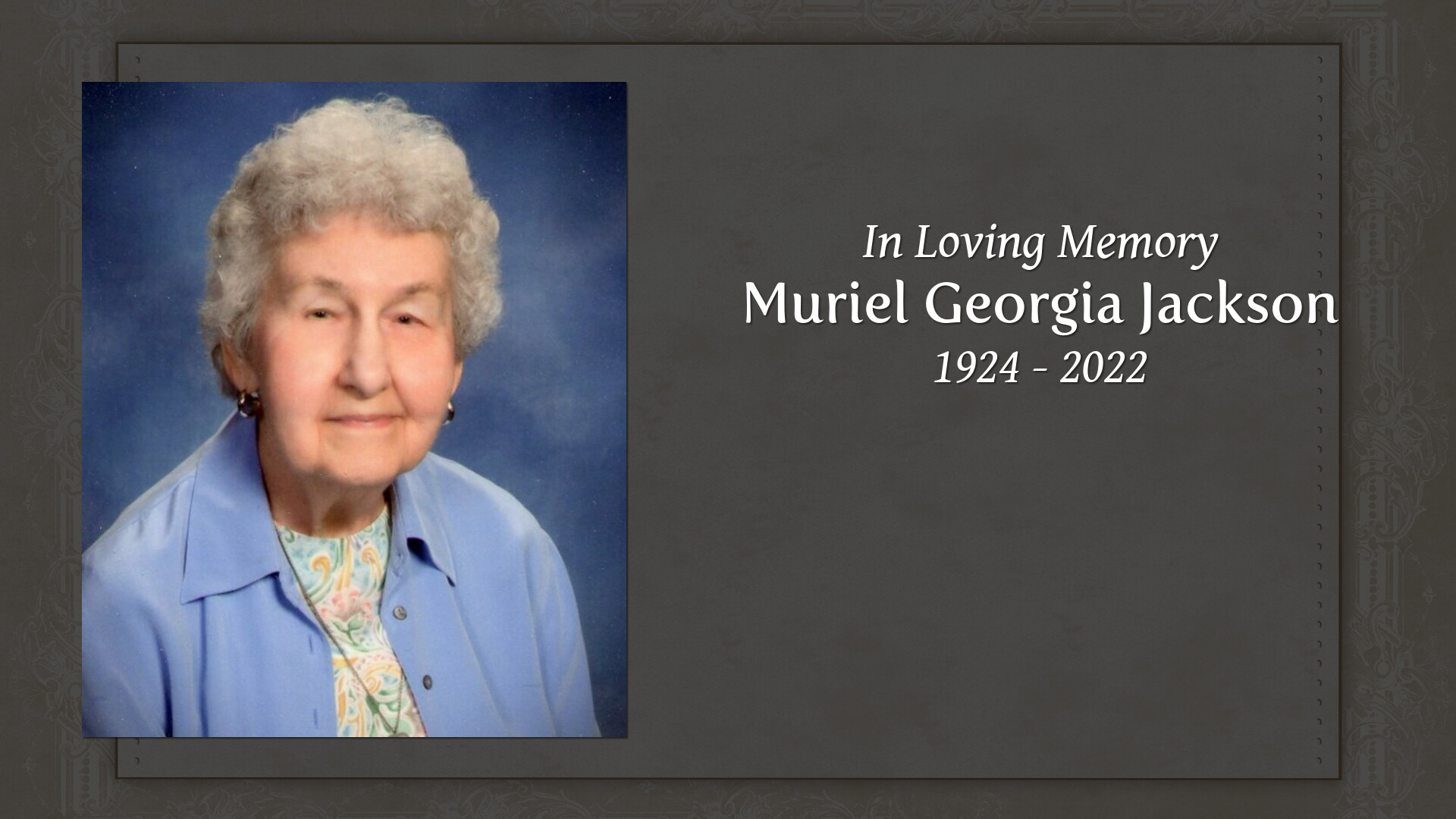 Muriel Georgia Jackson - Tribute Video