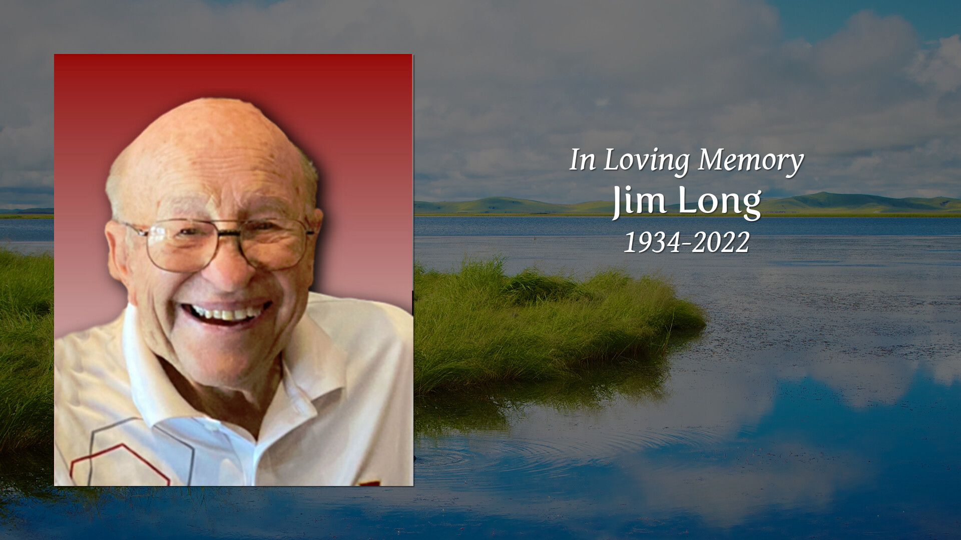 Jim Long - Tribute Video