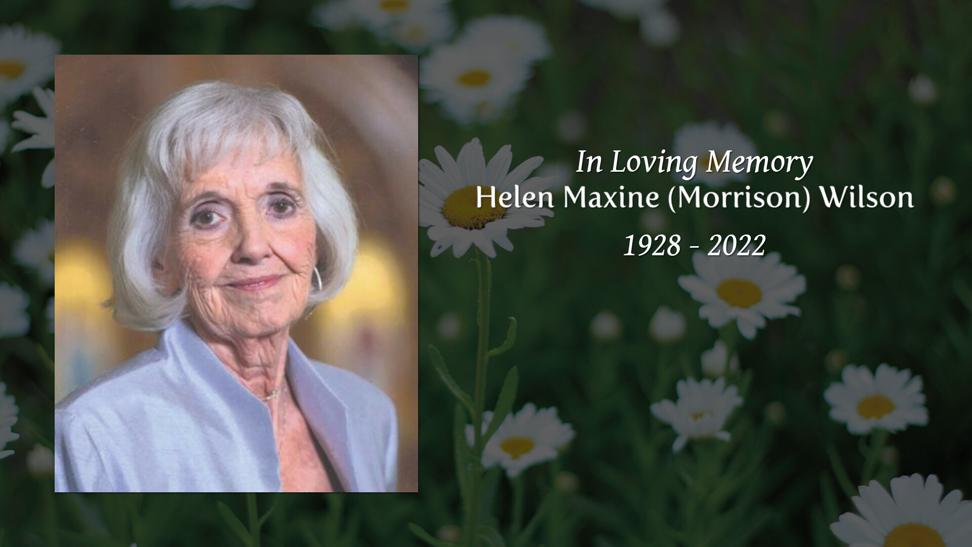 Helen Maxine (Morrison) Wilson - Tribute Video