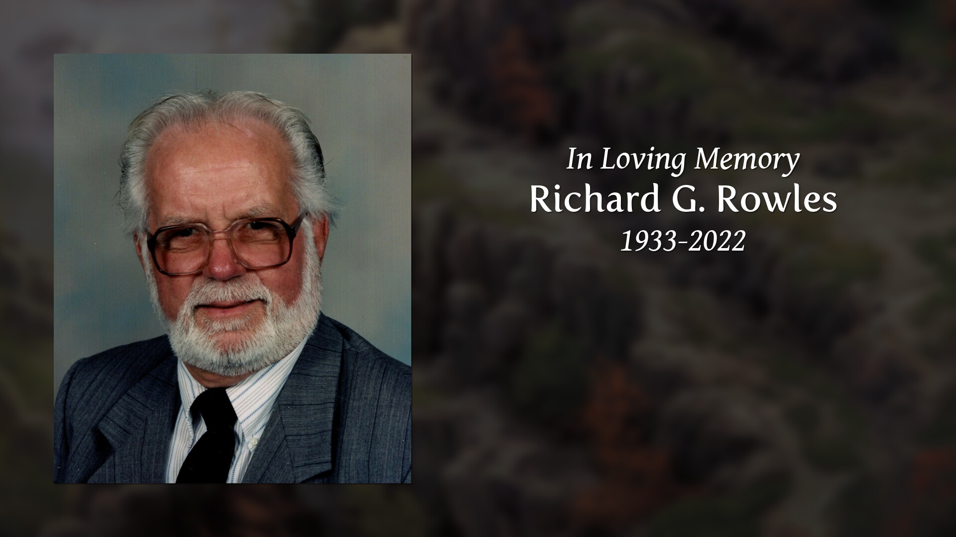 Richard G. Rowles - Tribute Video