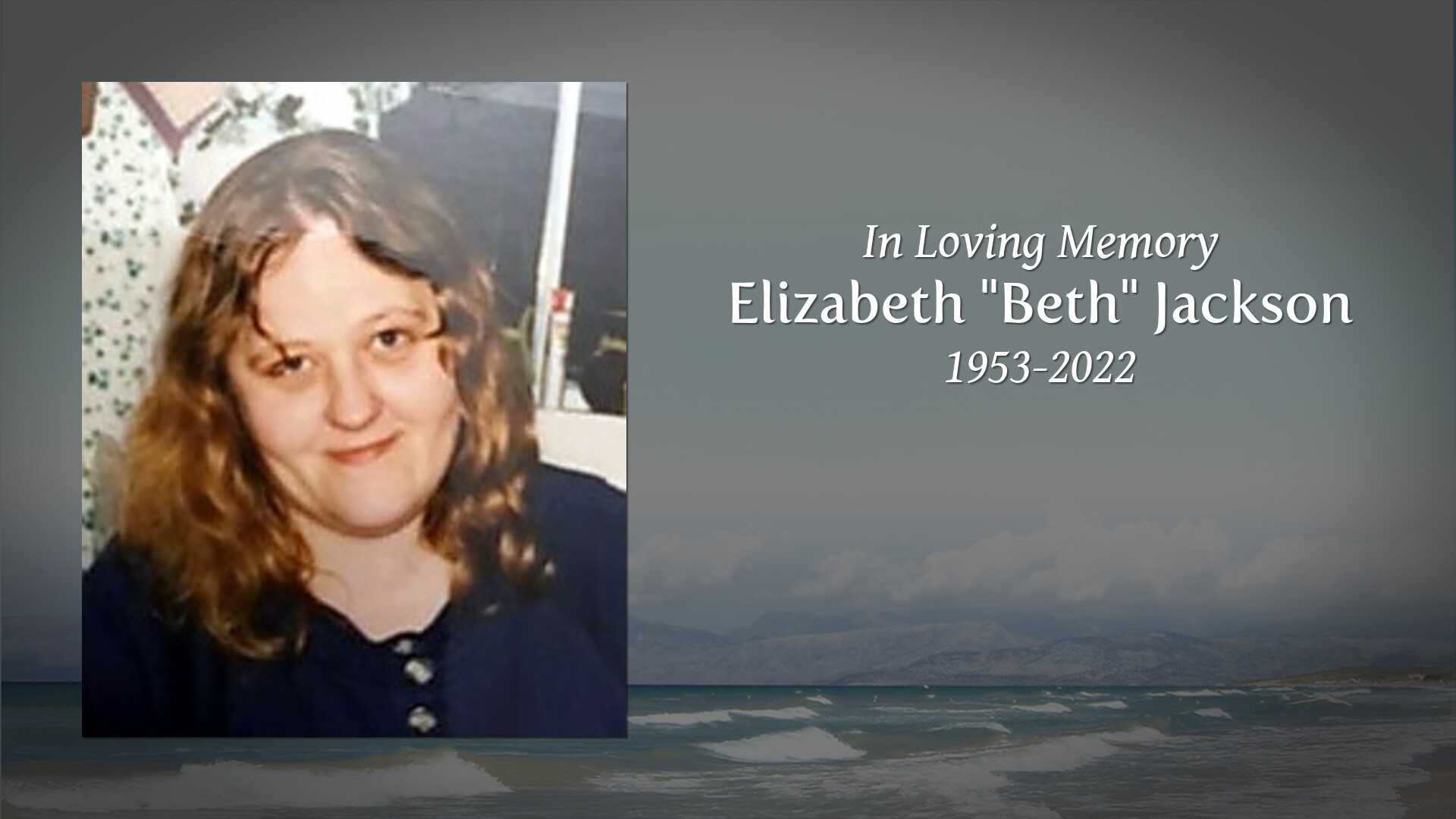 Elizabeth "Beth" Jackson - Tribute Video