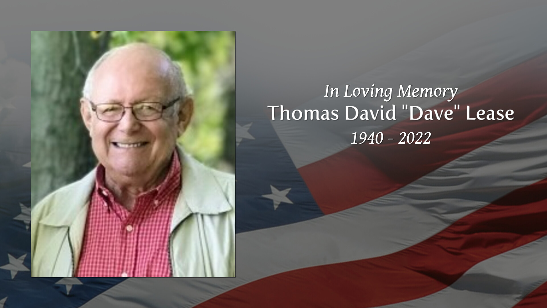 Thomas David "Dave" Lease - Tribute Video