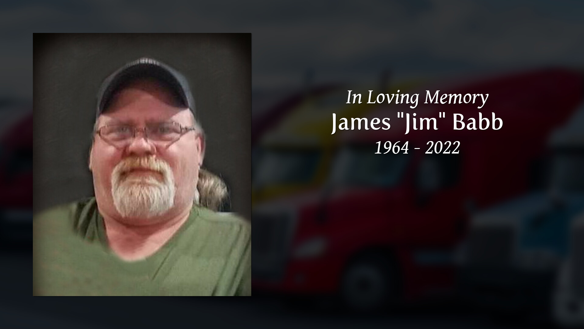 James "Jim" Babb - Tribute Video
