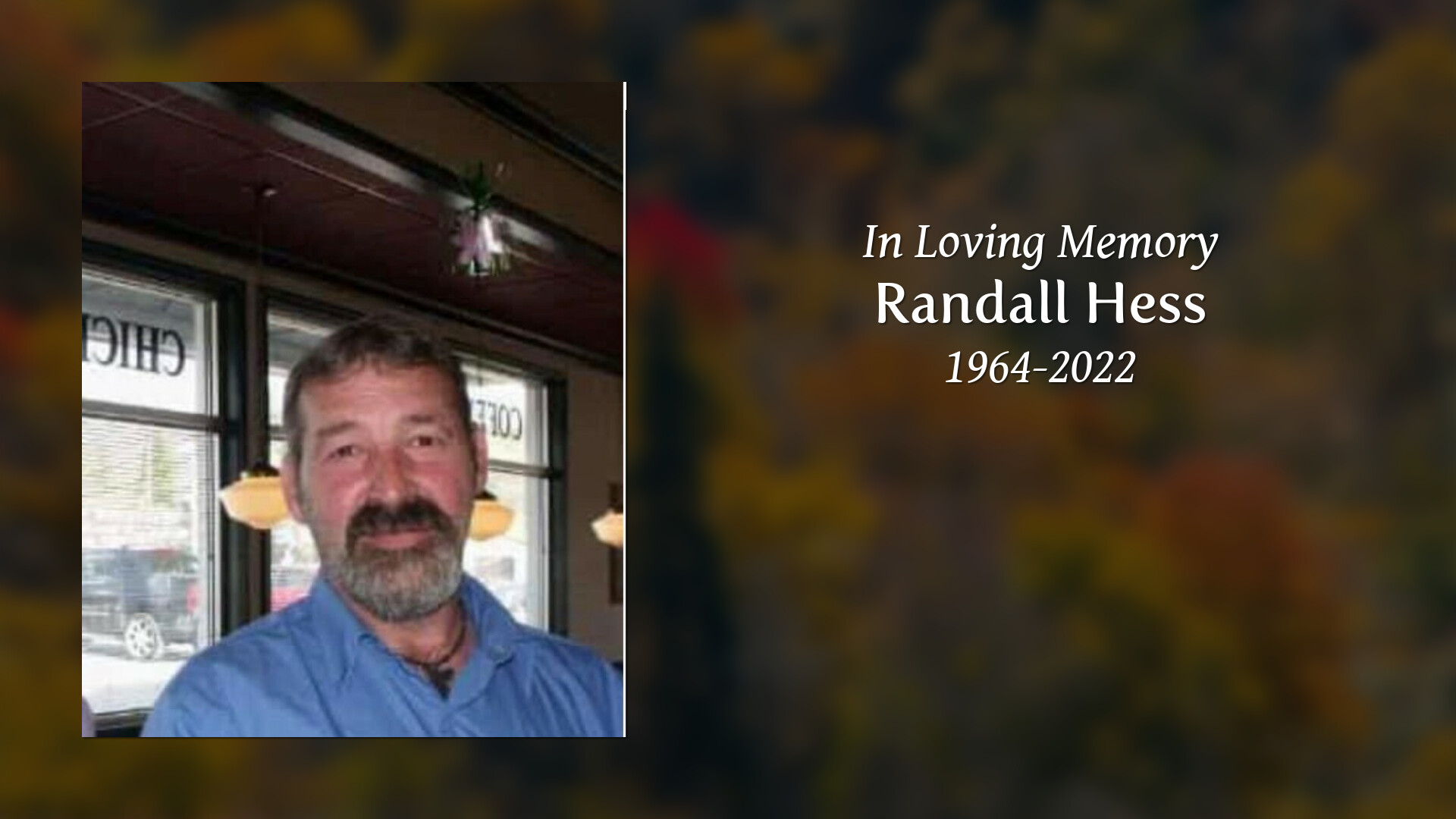 Randall Hess - Tribute Video