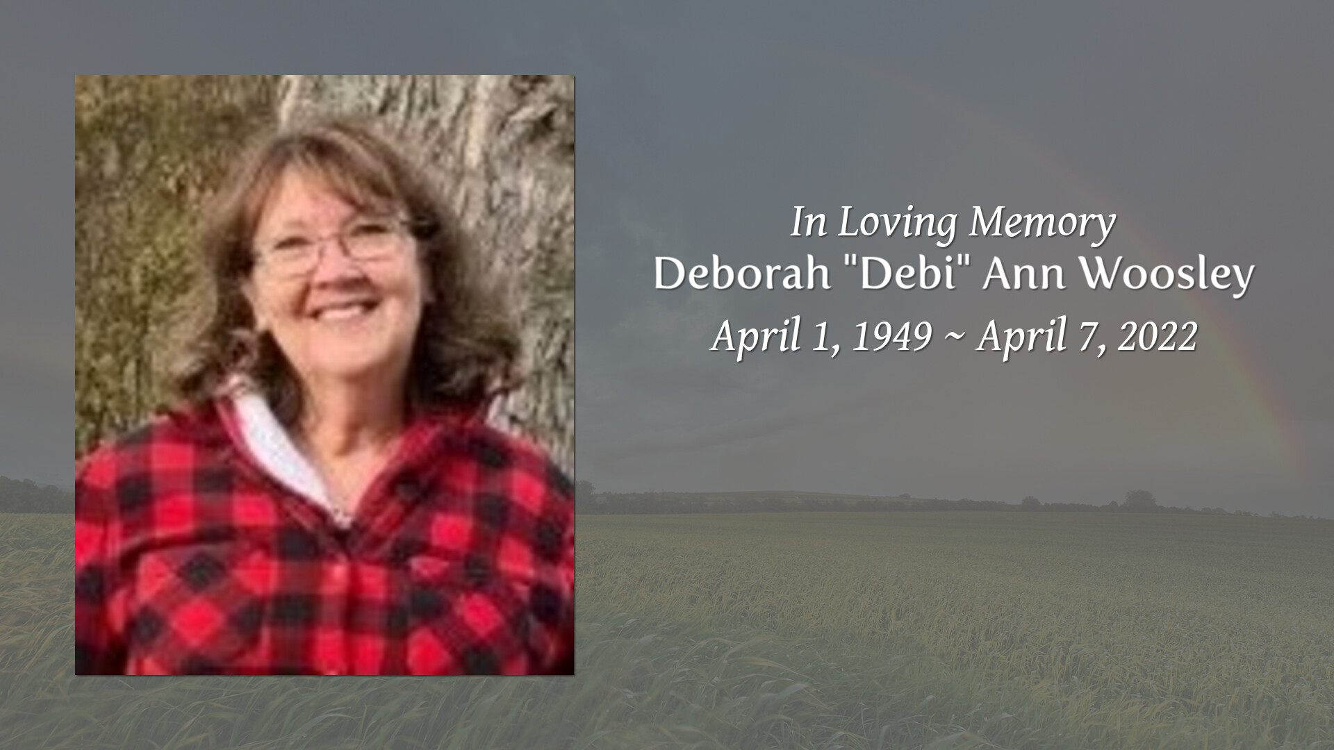 Deborah "Debi" Ann Woosley - Tribute Video