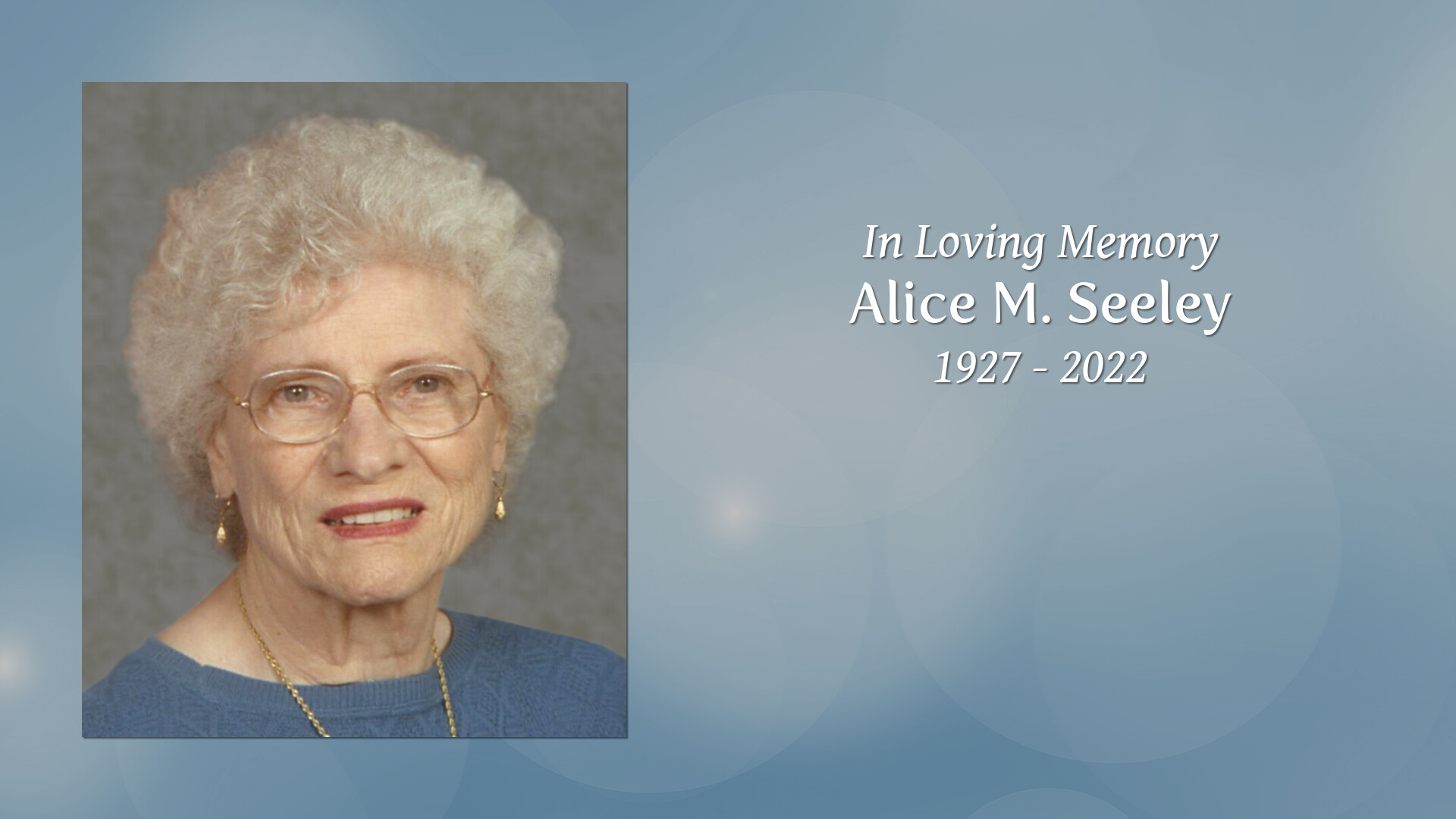 Alice M. Seeley - Tribute Video Alice M. Seeley - Tribute Video