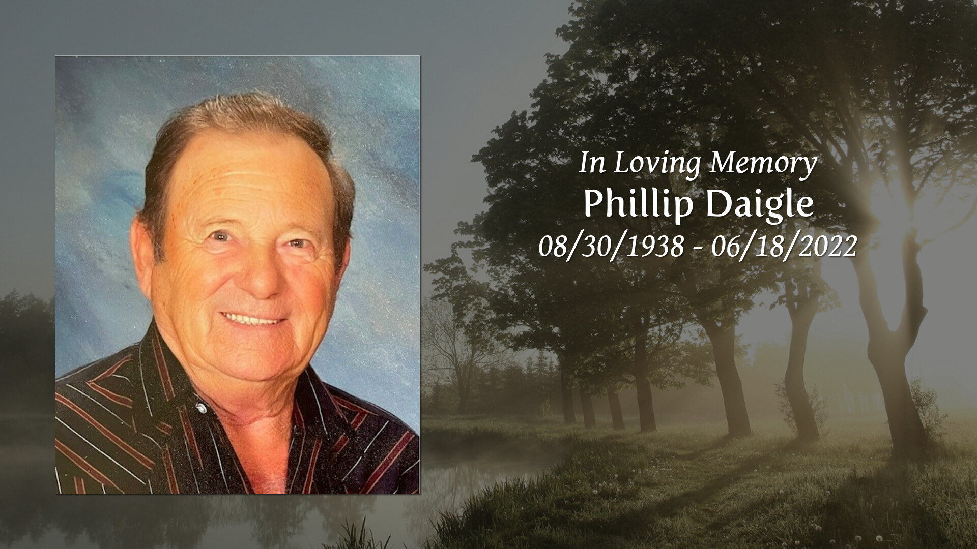 Phillip Daigle - Tribute Video