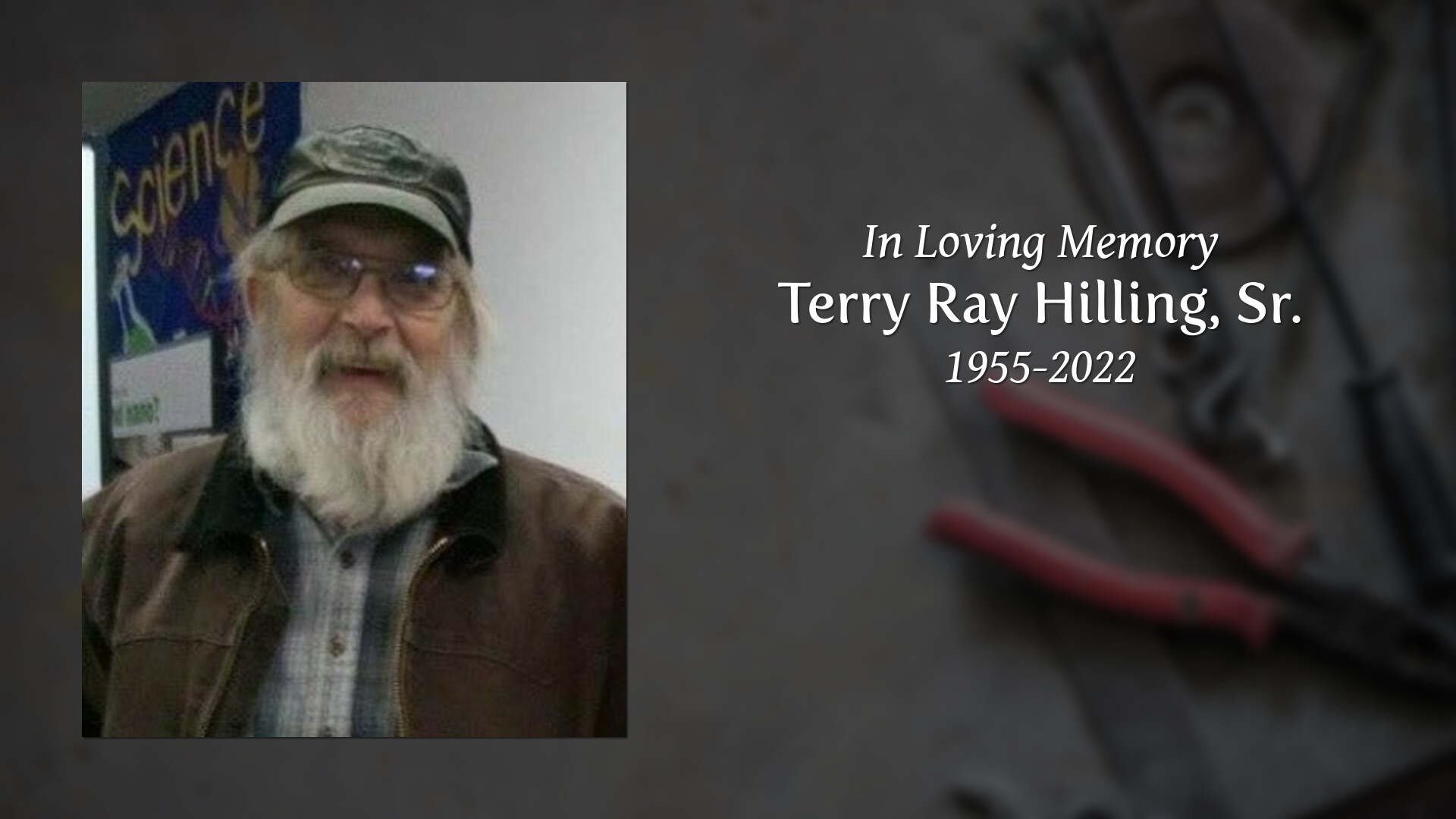 Terry Ray Hilling, Sr. - Tribute Video