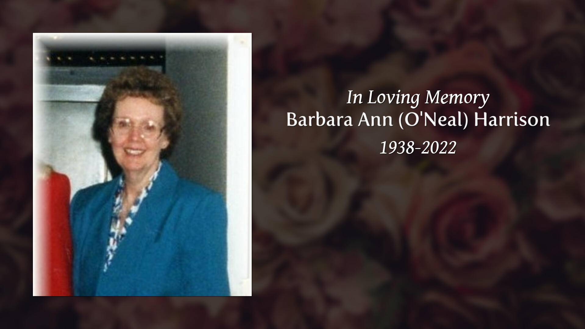 Barbara Ann (O'Neal) Harrison - Tribute Video