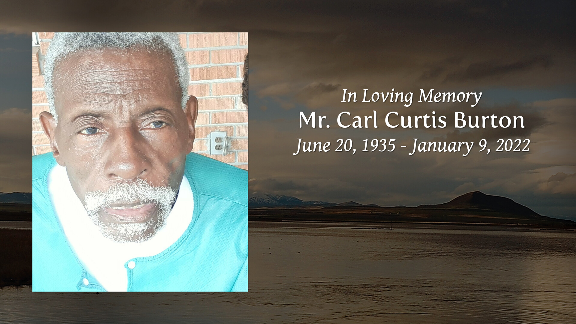 Mr. Carl Curtis Burton - Tribute Video