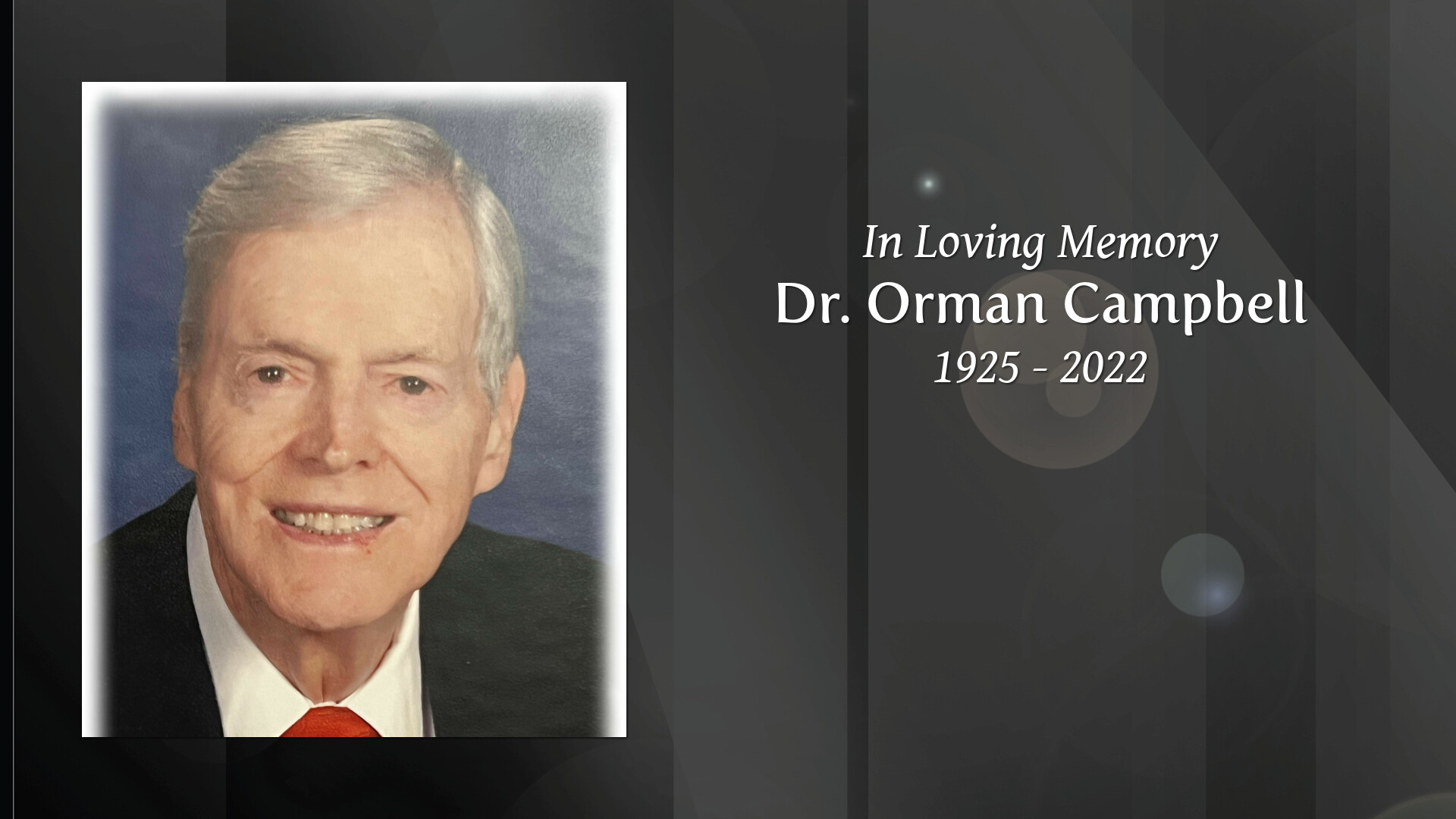 Dr. Orman Campbell - Tribute Video
