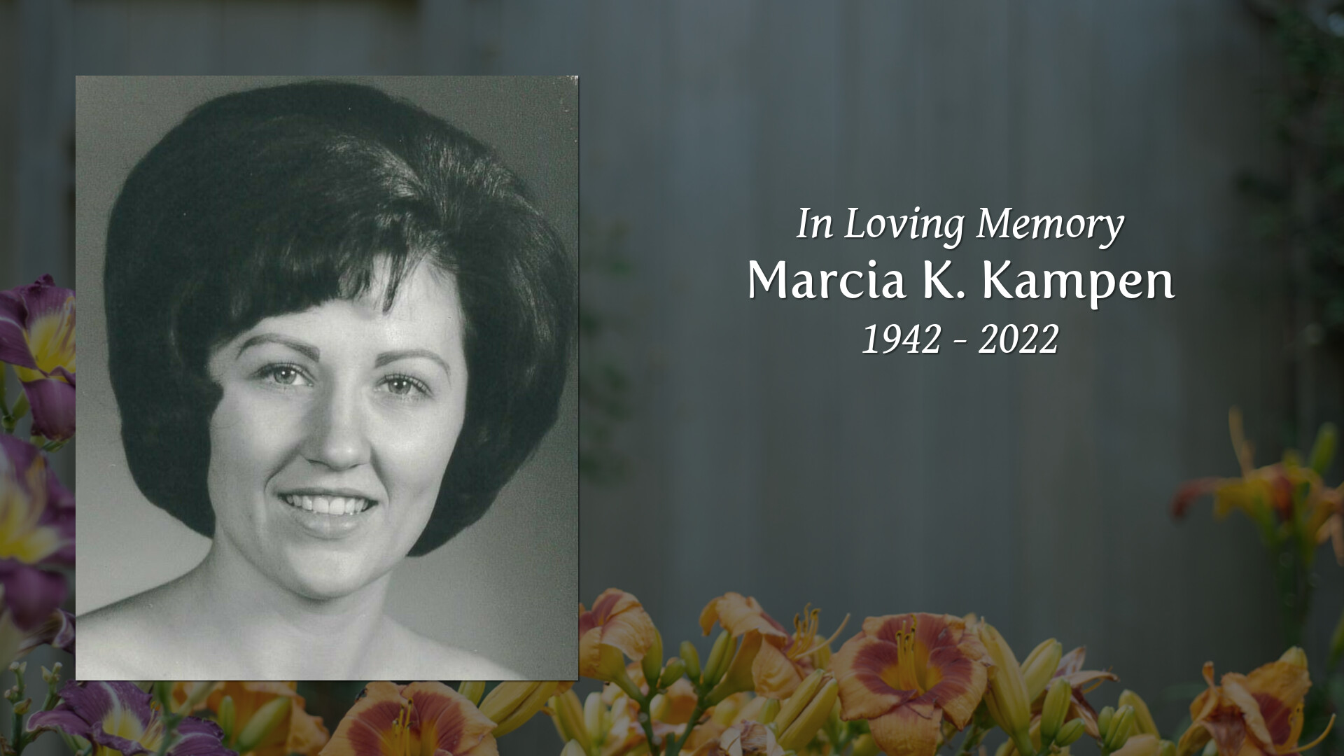 Marcia K. Kampen - Tribute Video