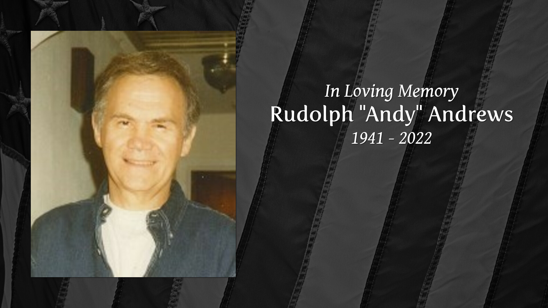 Rudolph "Andy" Andrews - Tribute Video
