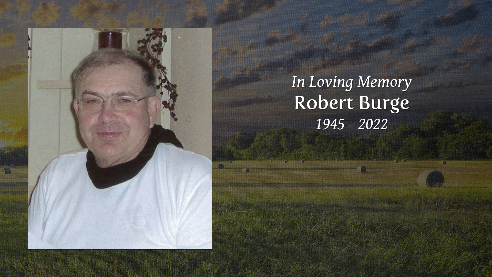Robert Burge - Tribute Video